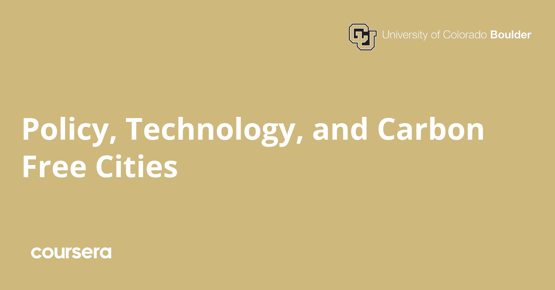 Policy, Technology, and Carbon Free Cities | Coursera