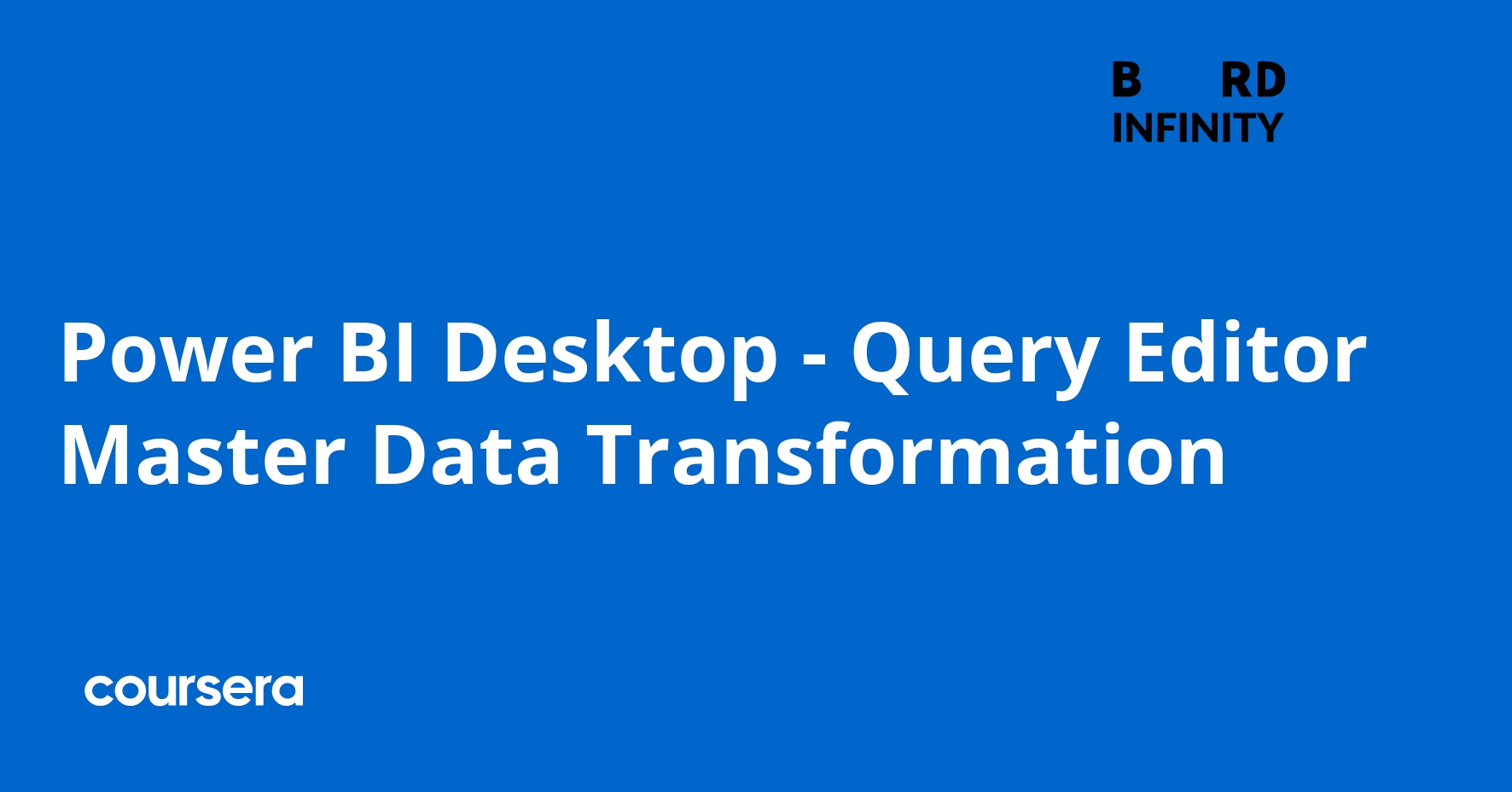 Power BI Desktop - Query Editor Master Data Transformation | Coursera Power BI Desktop - Query Editor Master Data Transformation | Coursera