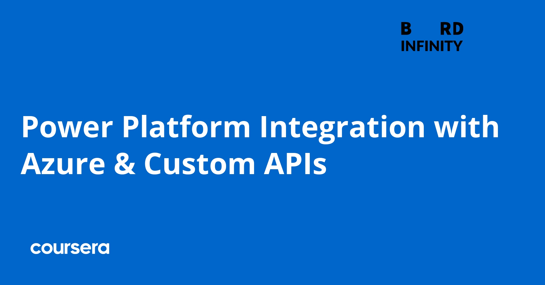 Power Platform Integration with Azure & Custom APIs | Coursera