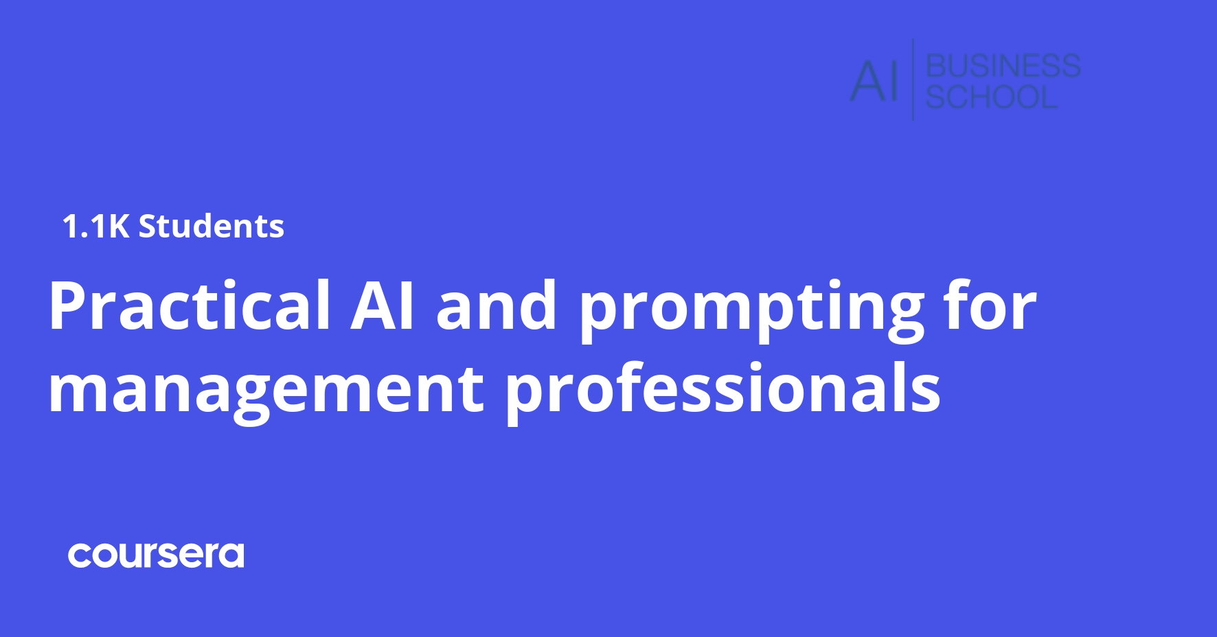 Practical AI and prompting for management professionals | Coursera