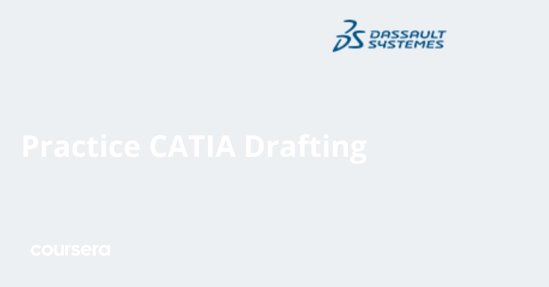Practice CATIA Drafting | Coursera