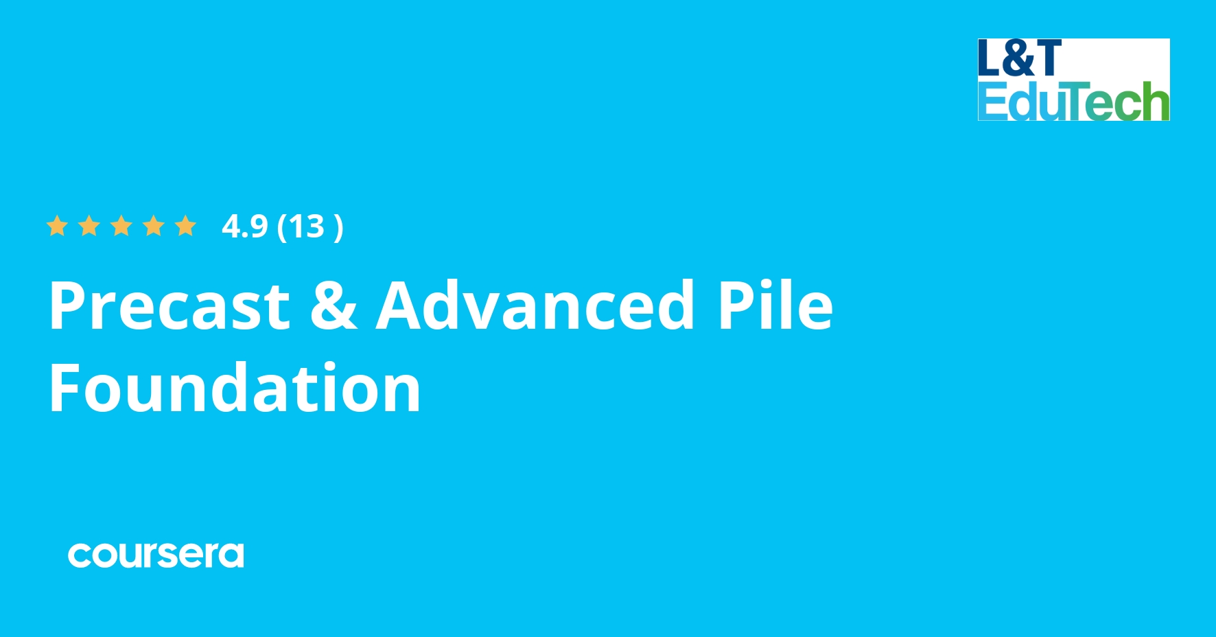 Precast & Advanced Pile Foundation | Coursera