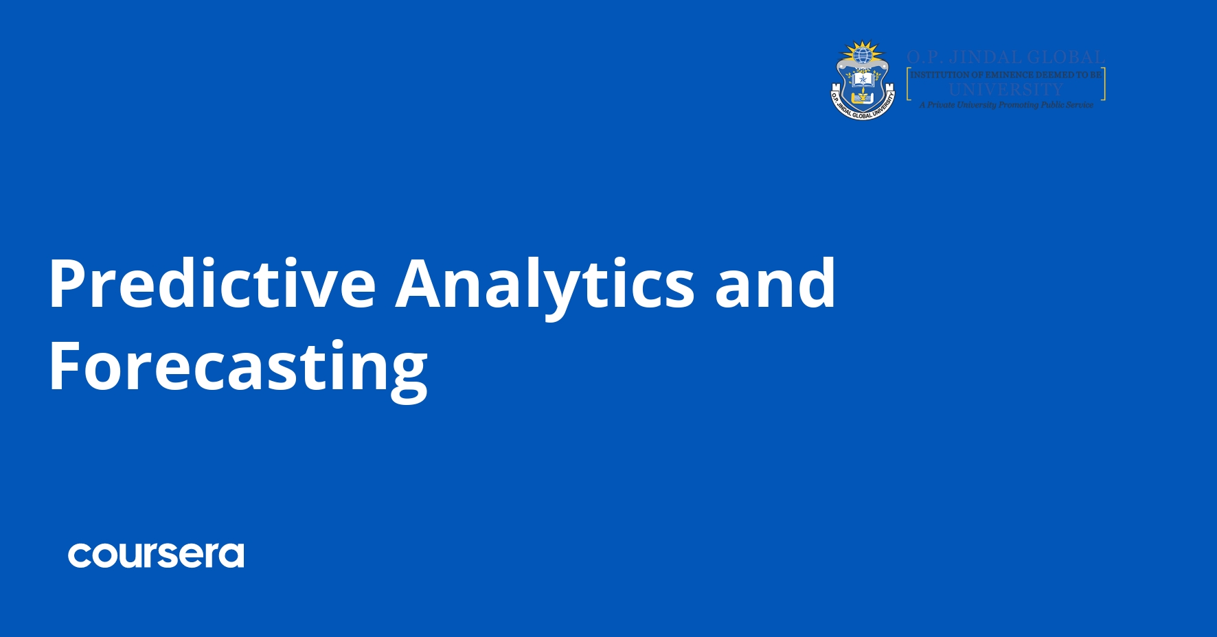 Predictive Analytics and Forecasting | Coursera