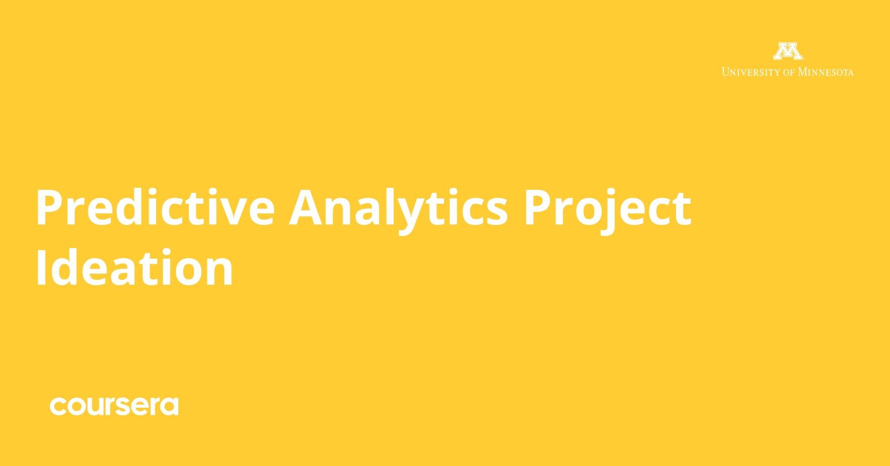 Predictive Analytics Project Ideation | Coursera