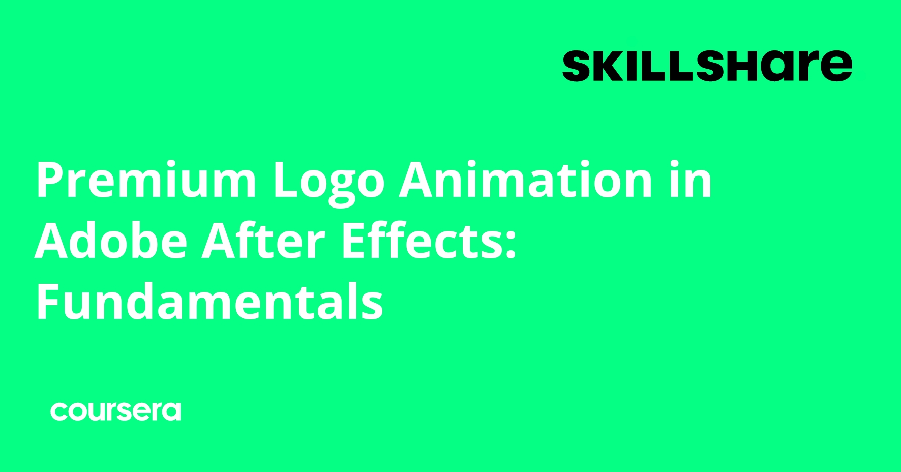 Premium Logo Animation in Adobe After Effects: Fundamentals | Coursera