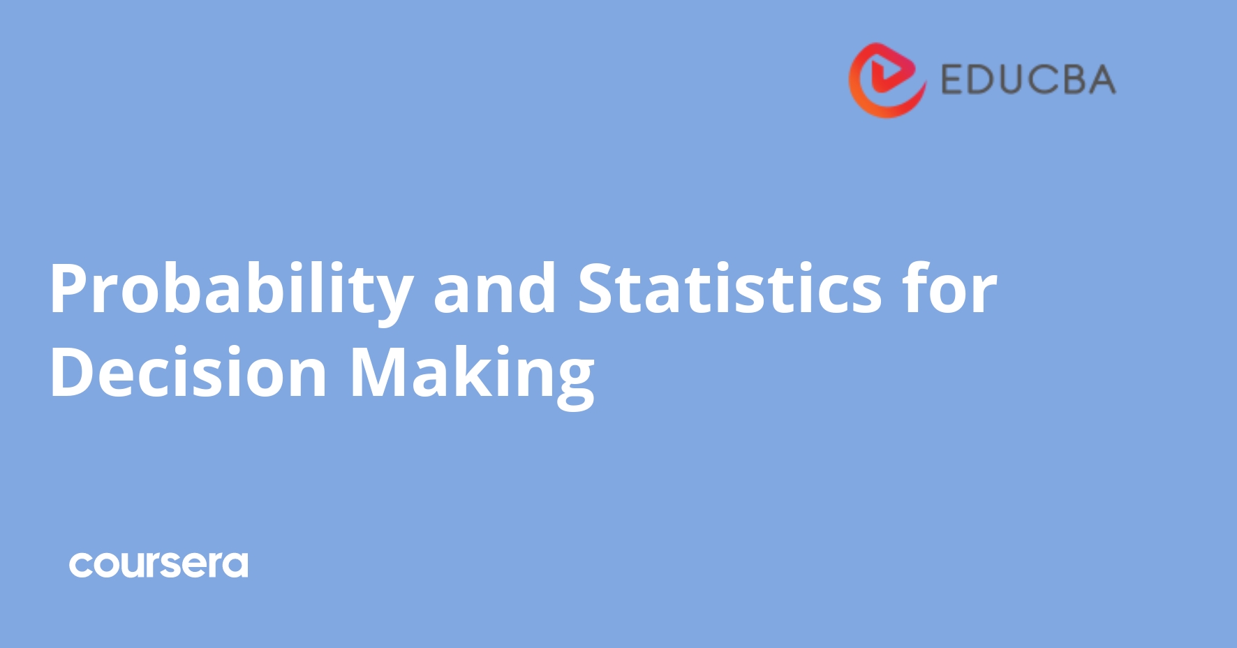Probability and Statistics for Decision Making | Coursera