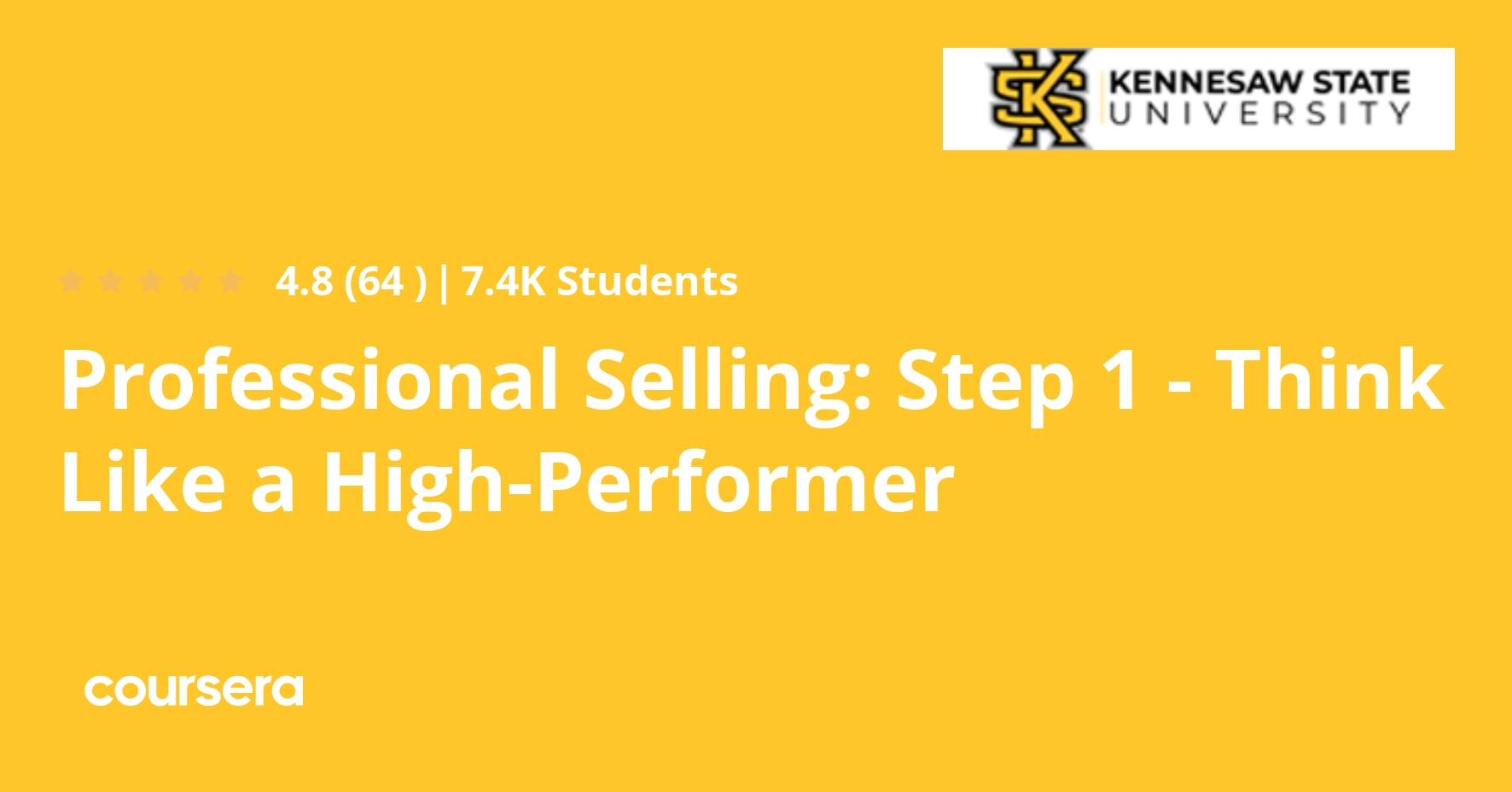 Professional Selling: Step 1 - Think Like a High-Performer | Coursera