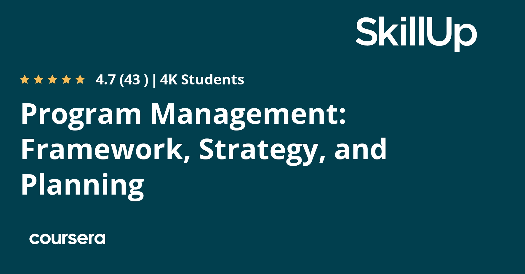 Program Management: Framework, Strategy, and Planning | Coursera
