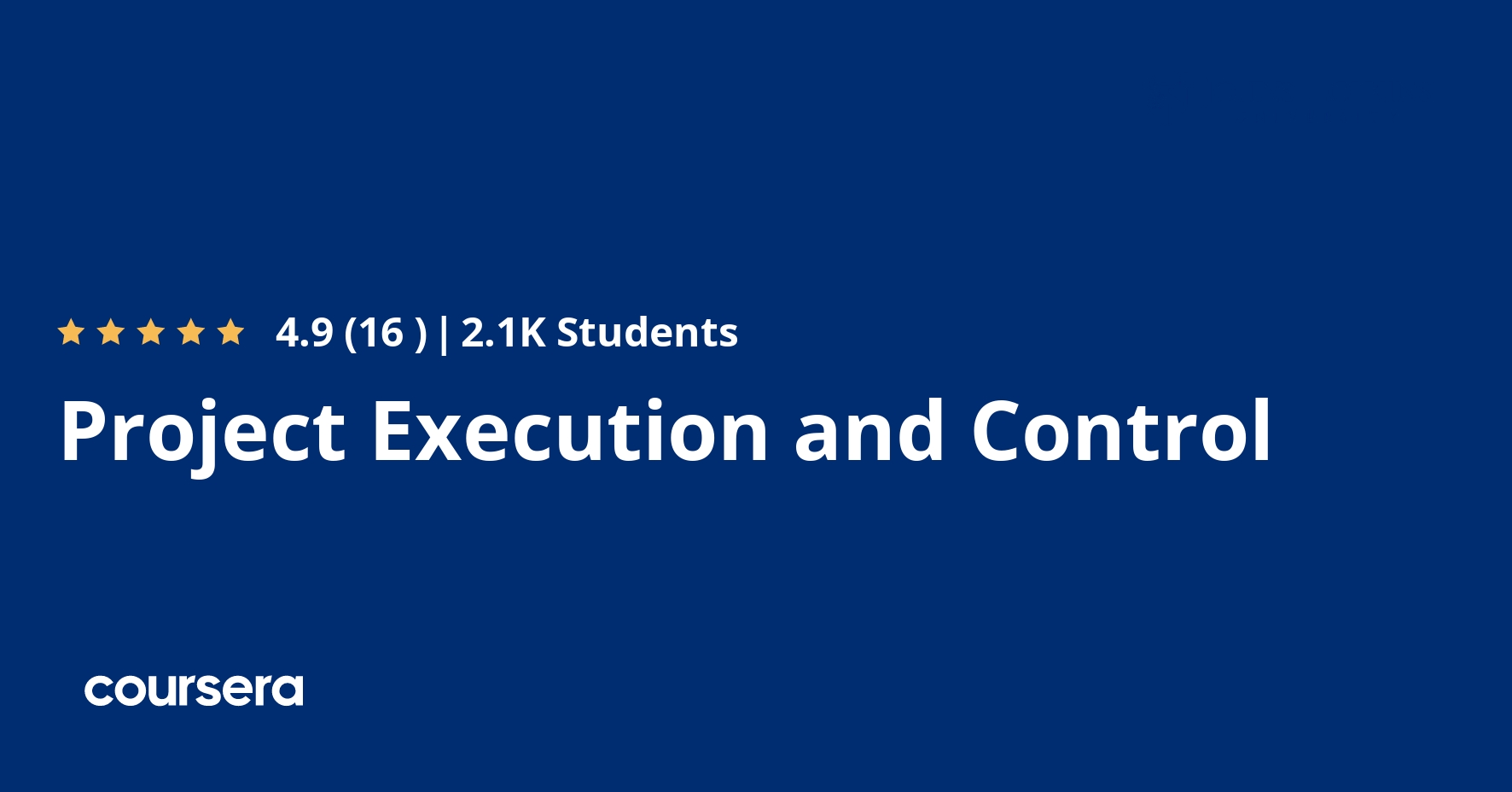 Project Execution and Control | Coursera