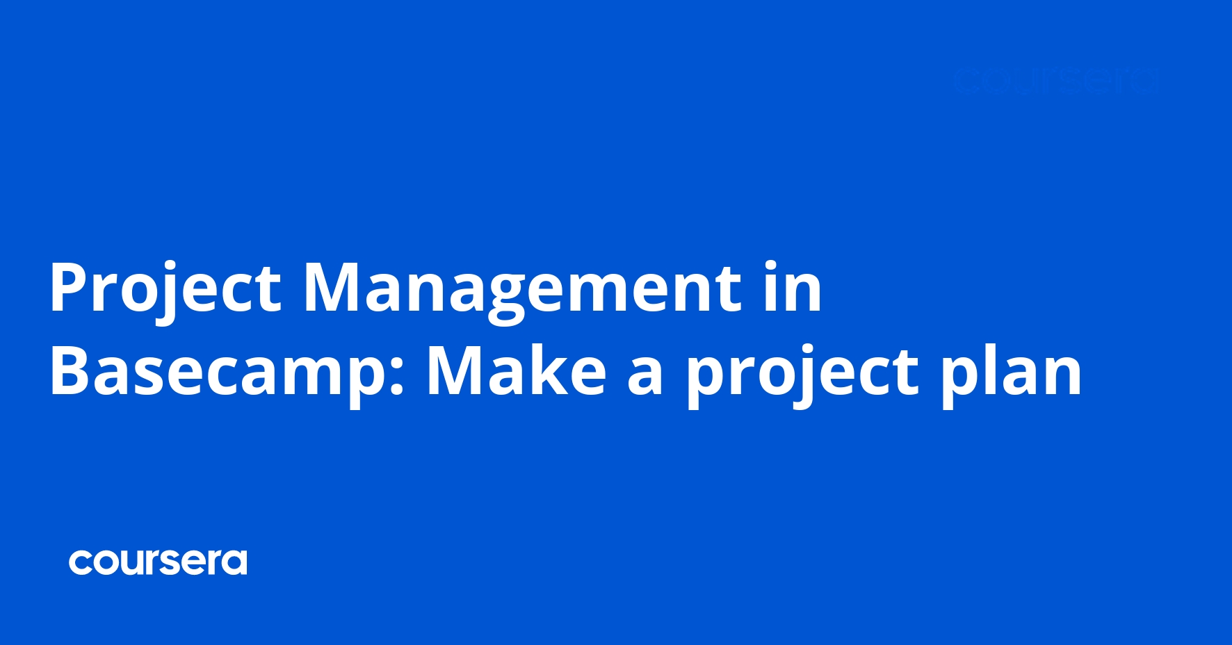 Project Management in Basecamp: Make a project plan