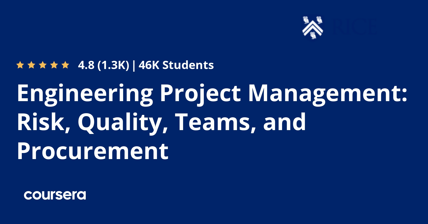 Engineering Project Management: Risk, Quality, Teams, and Procurement | Coursera