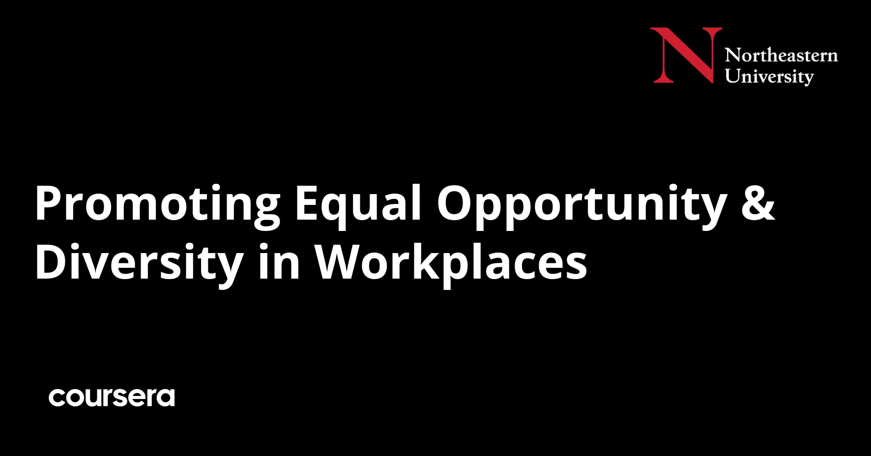 Promoting Equal Opportunity & Diversity in Workplaces | Coursera