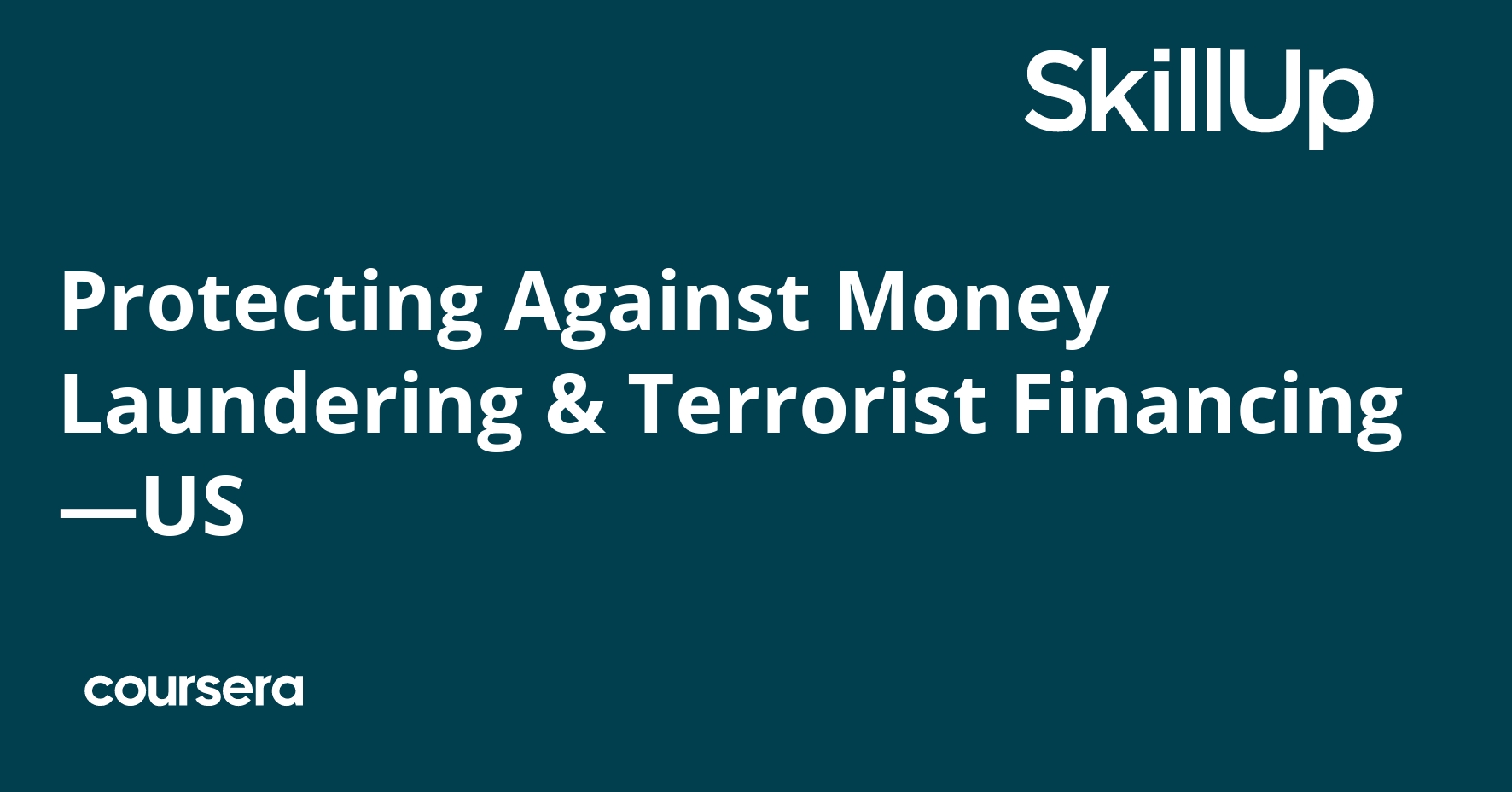 Protecting Against Money Laundering & Terrorist Financing—US | Coursera