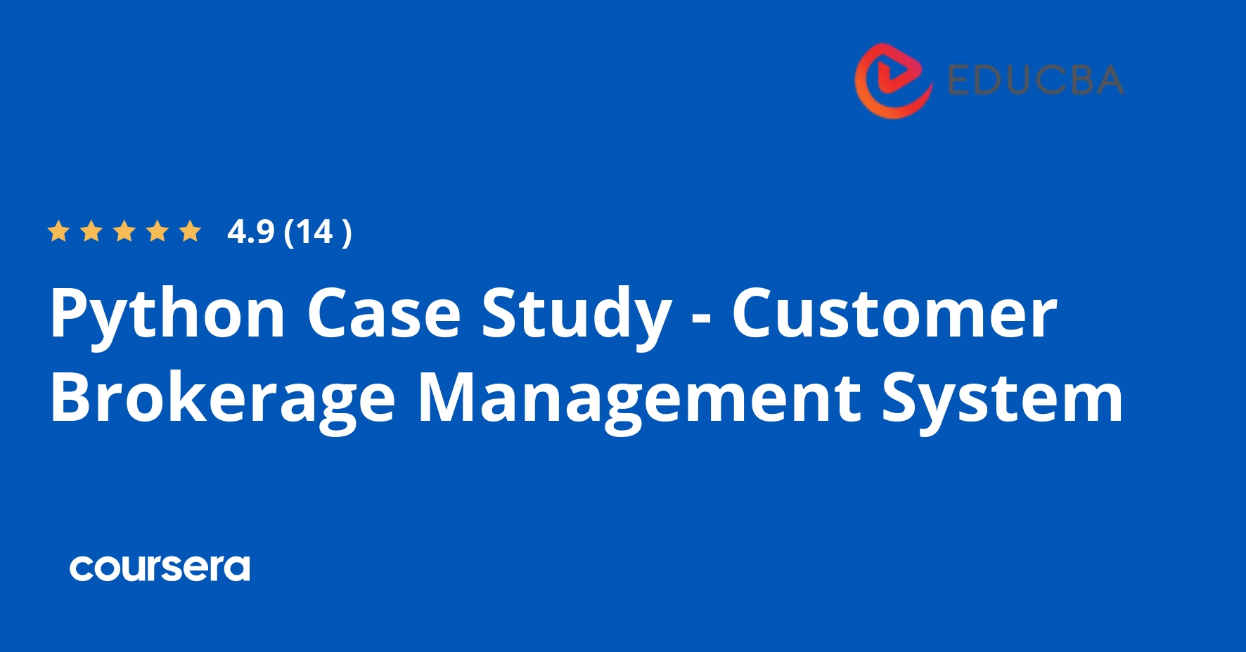 Python Case Study - Customer Brokerage Management System | Coursera