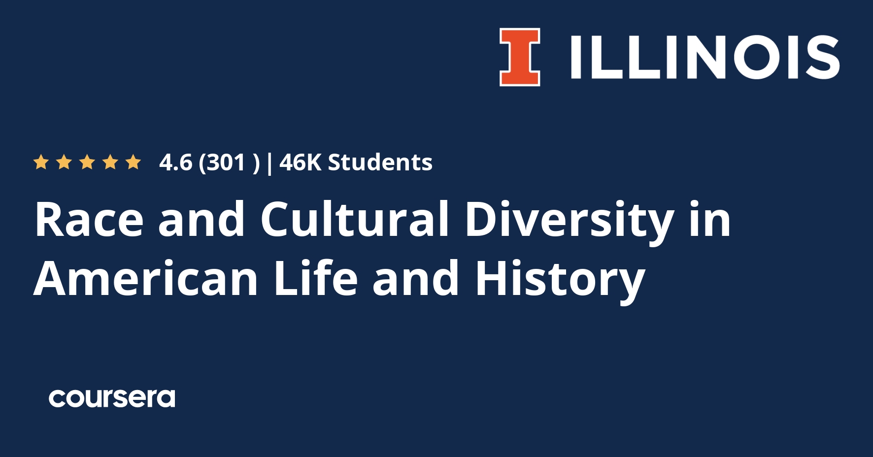 Race and Cultural Diversity in American Life and History | Coursera
