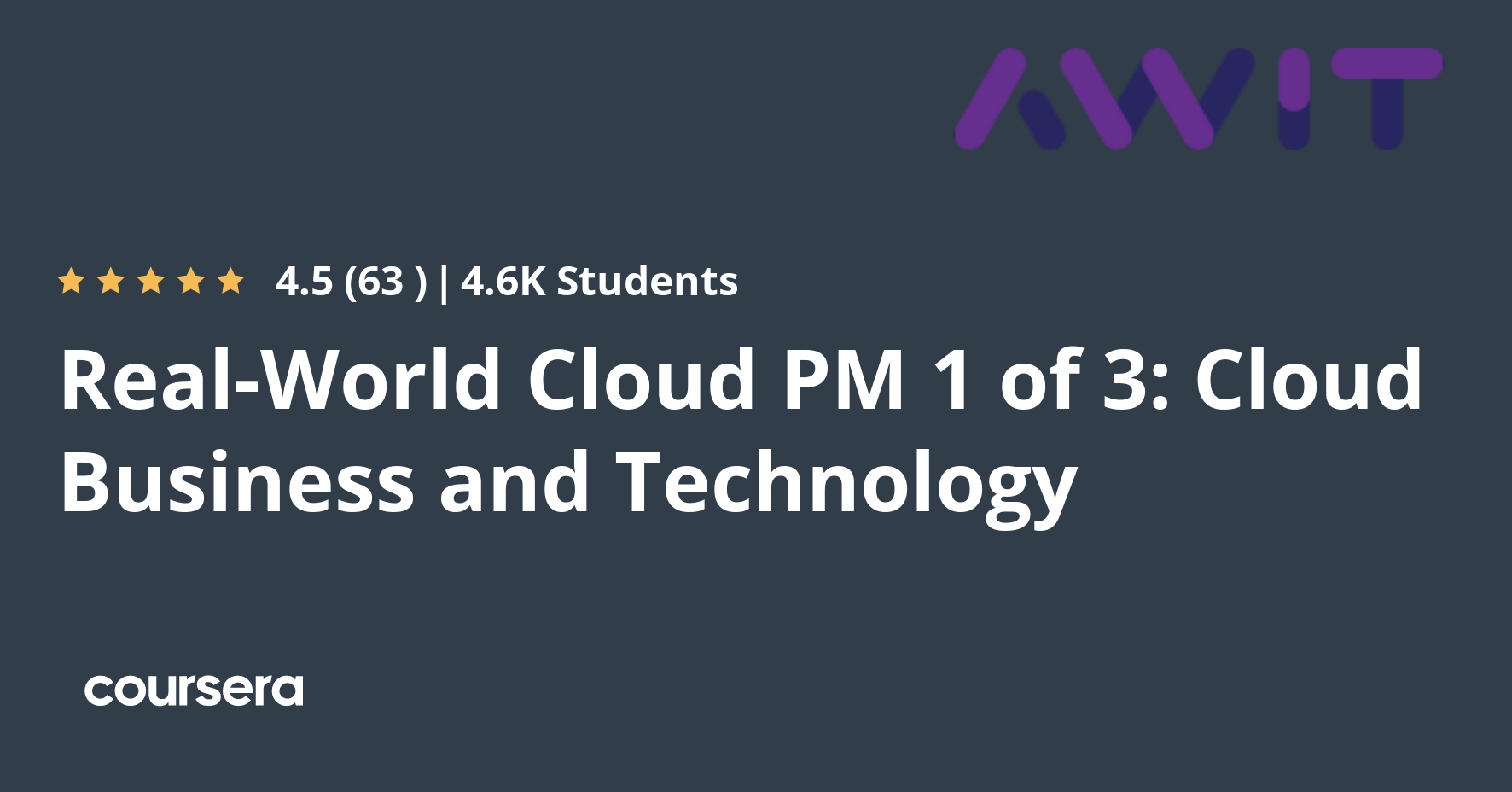 Real-World Cloud PM 1 of 3: Cloud Business and Technology | Coursera