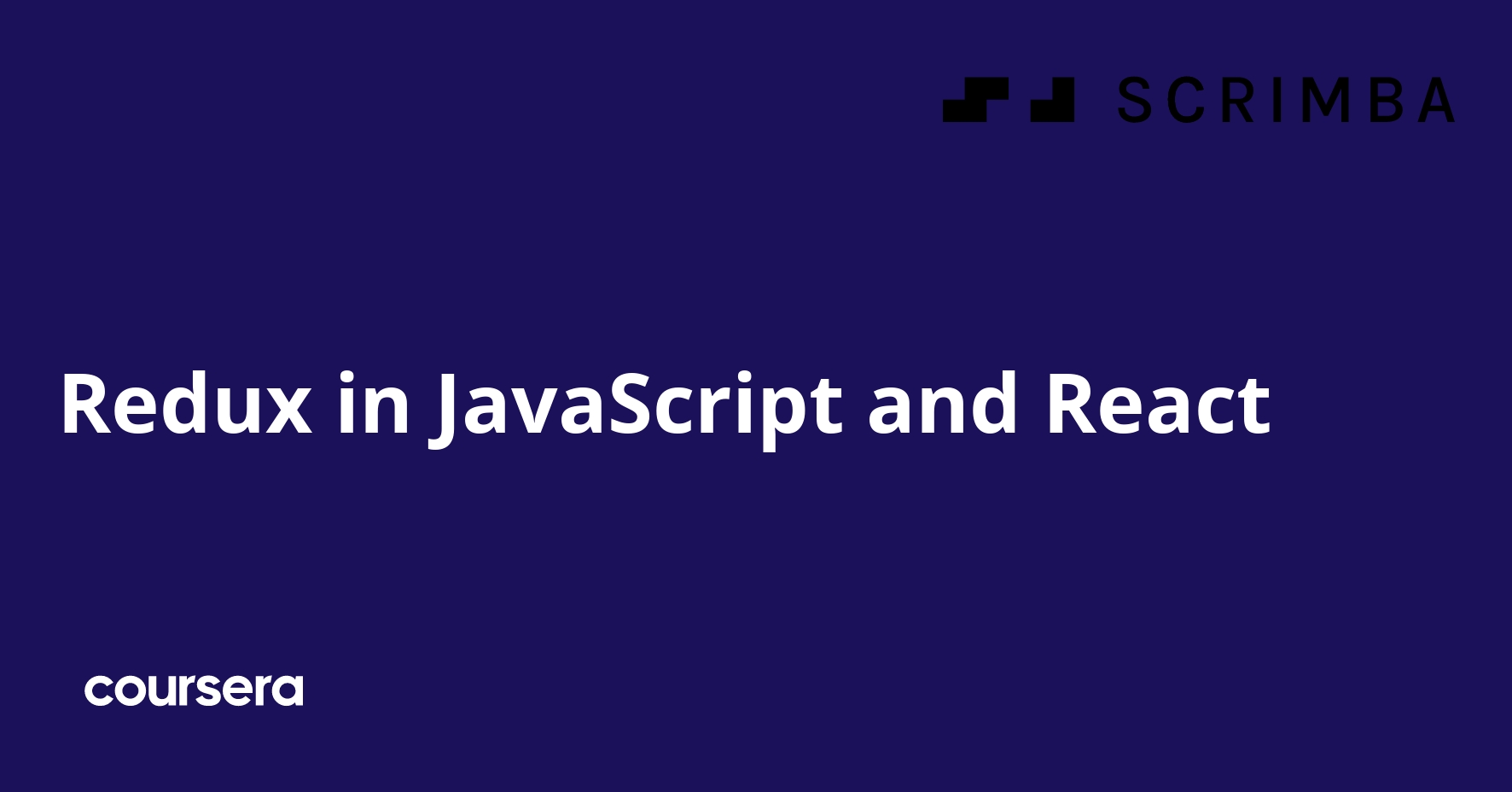 Redux in JavaScript and React | Coursera