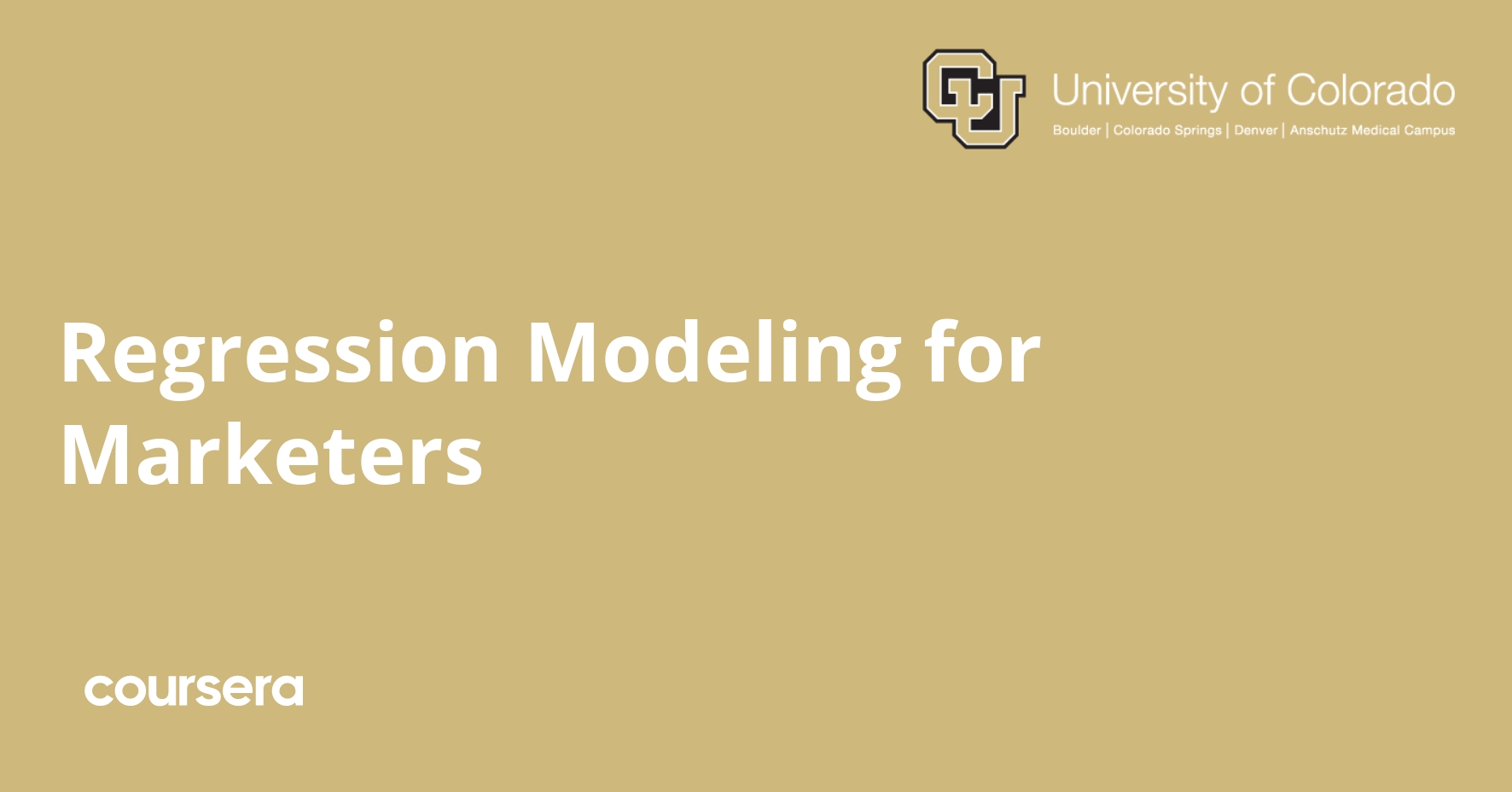 Regression Modeling for Marketers | Coursera