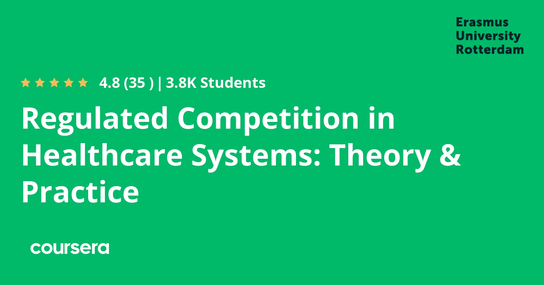 Regulated Competition in Healthcare Systems: Theory & Practice | Coursera