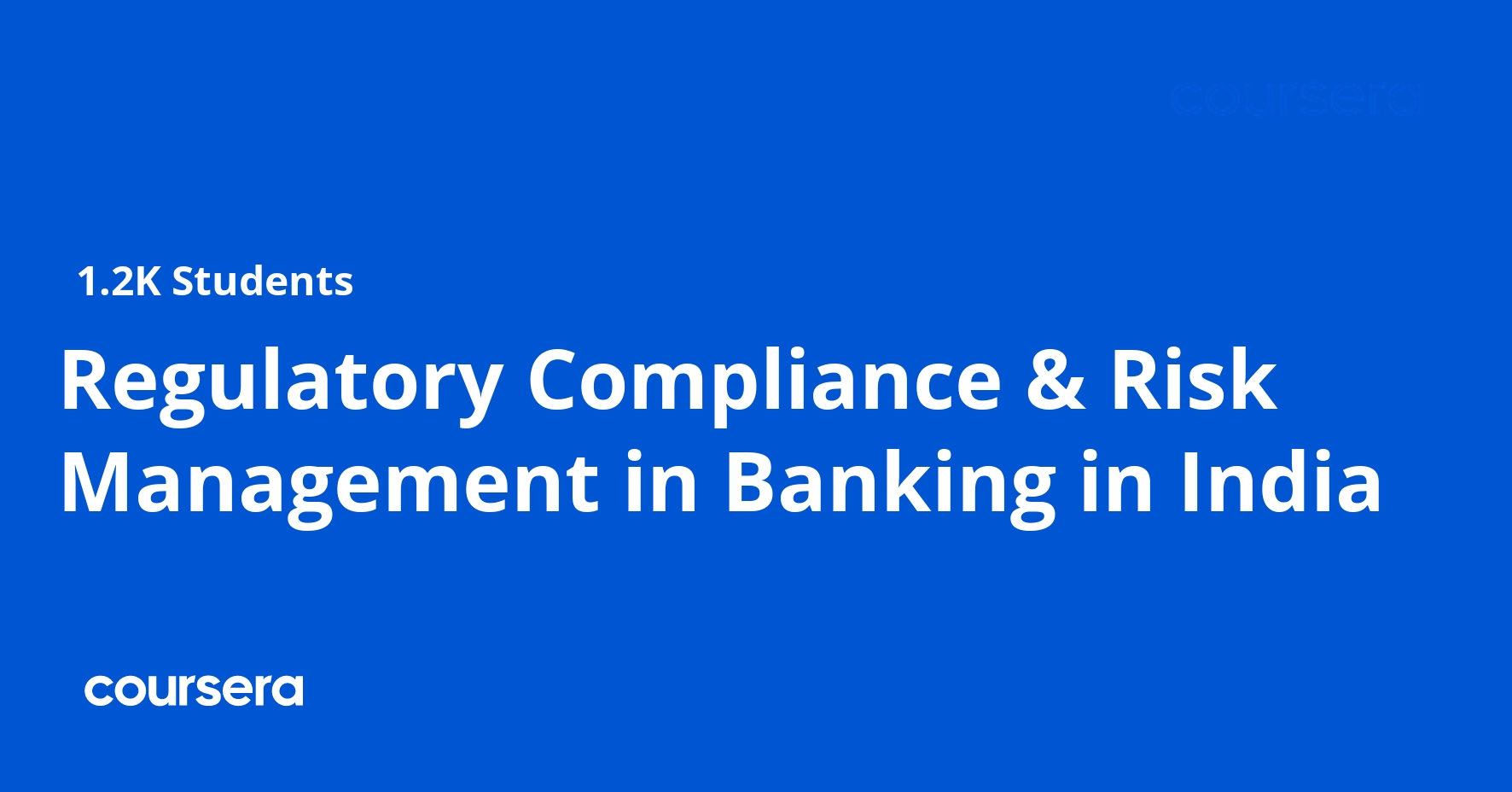 Regulatory Compliance & Risk Management in Banking in India | Coursera