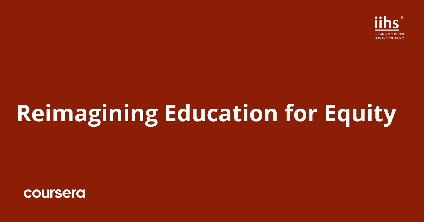 Reimagining Education for Equity | Coursera