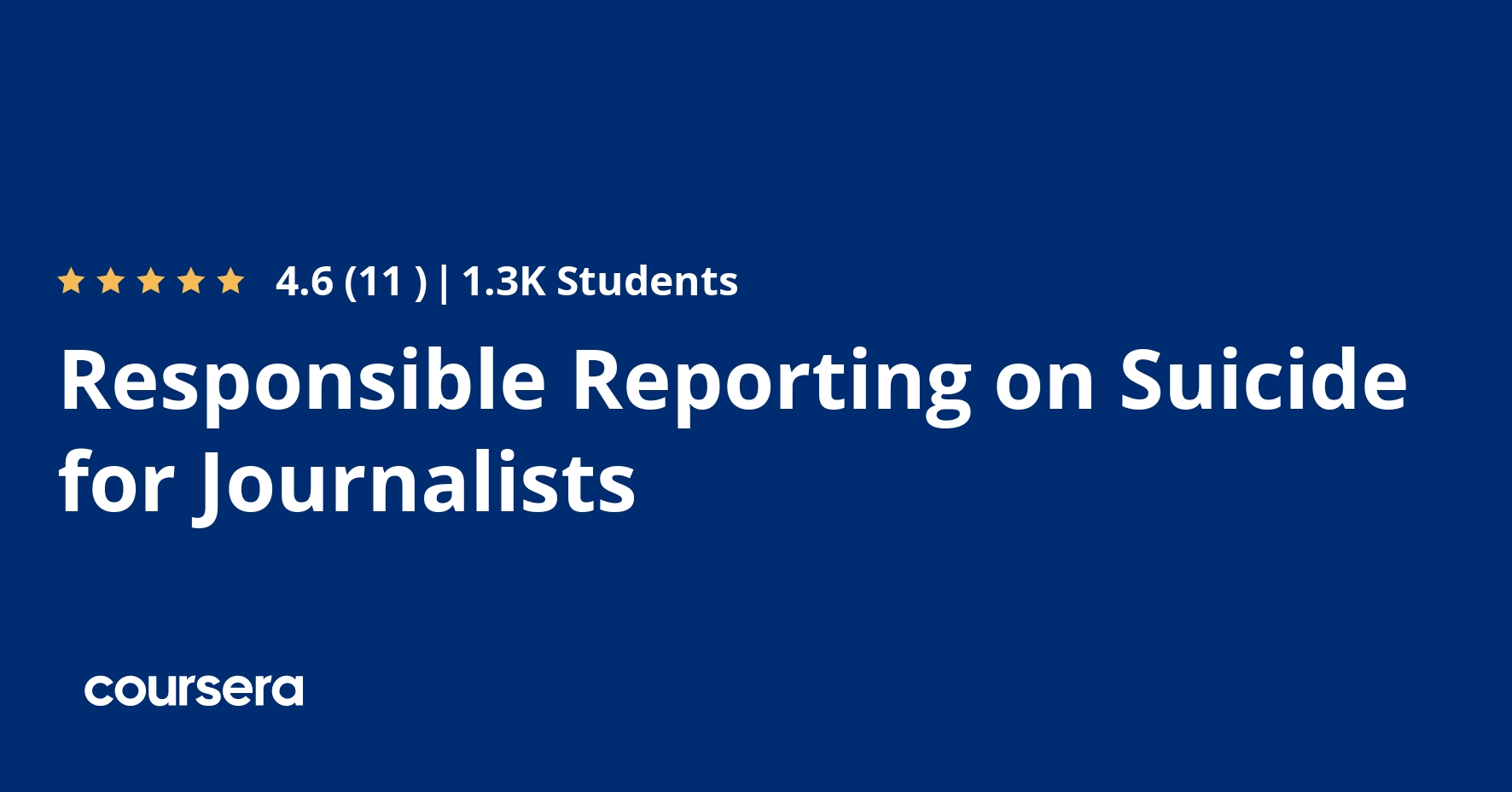 Responsible Reporting on Suicide for Journalists | Coursera