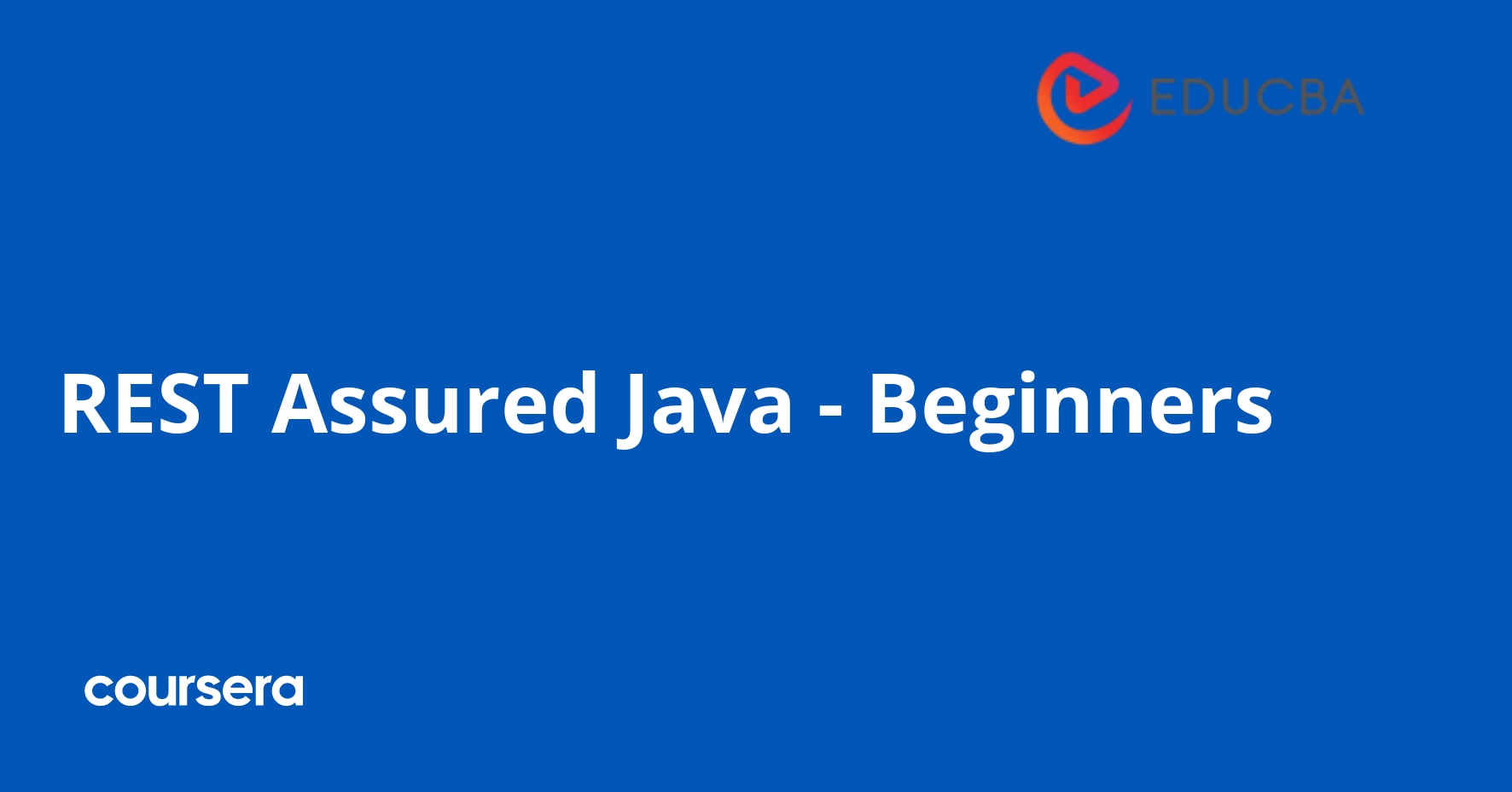 REST Assured Java - Beginners | Coursera