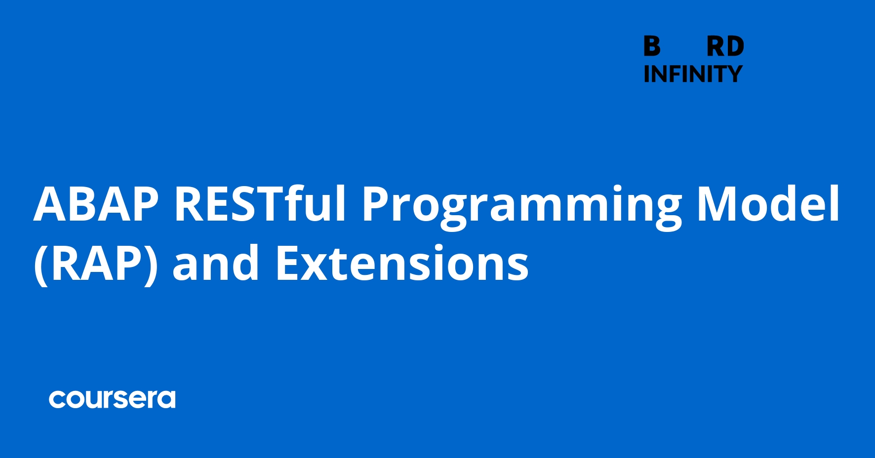 ABAP RESTful Programming Model (RAP) and Extensions | Coursera