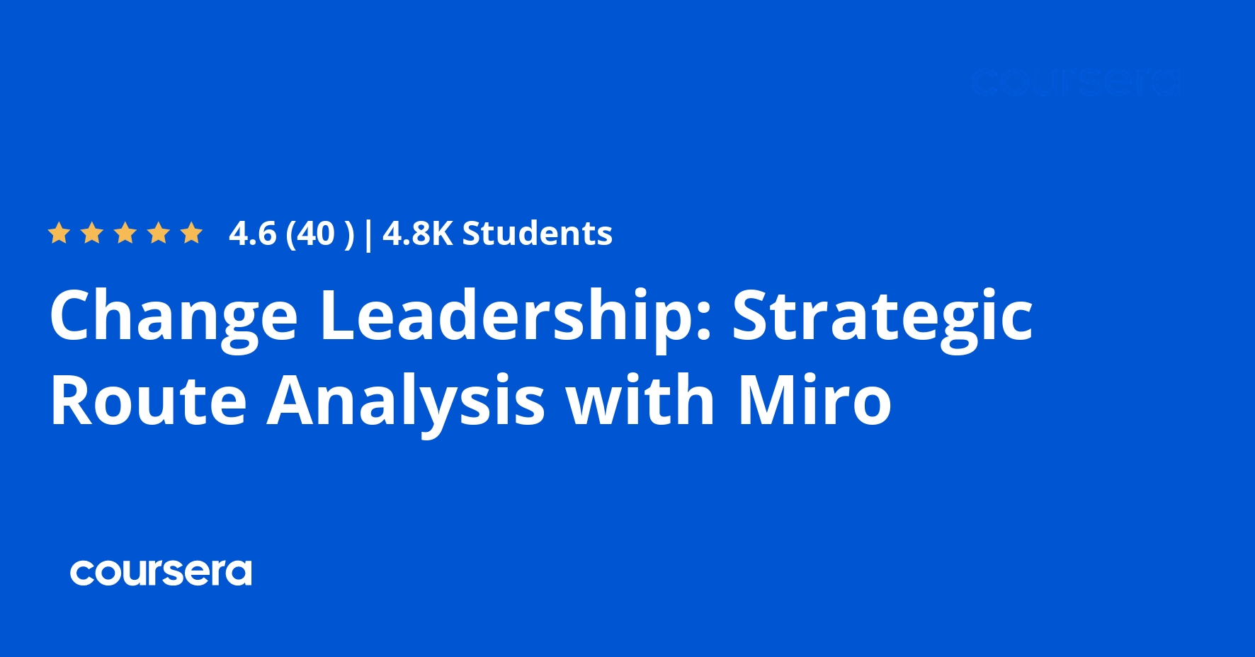 Change Leadership: Strategic Route Analysis with Miro