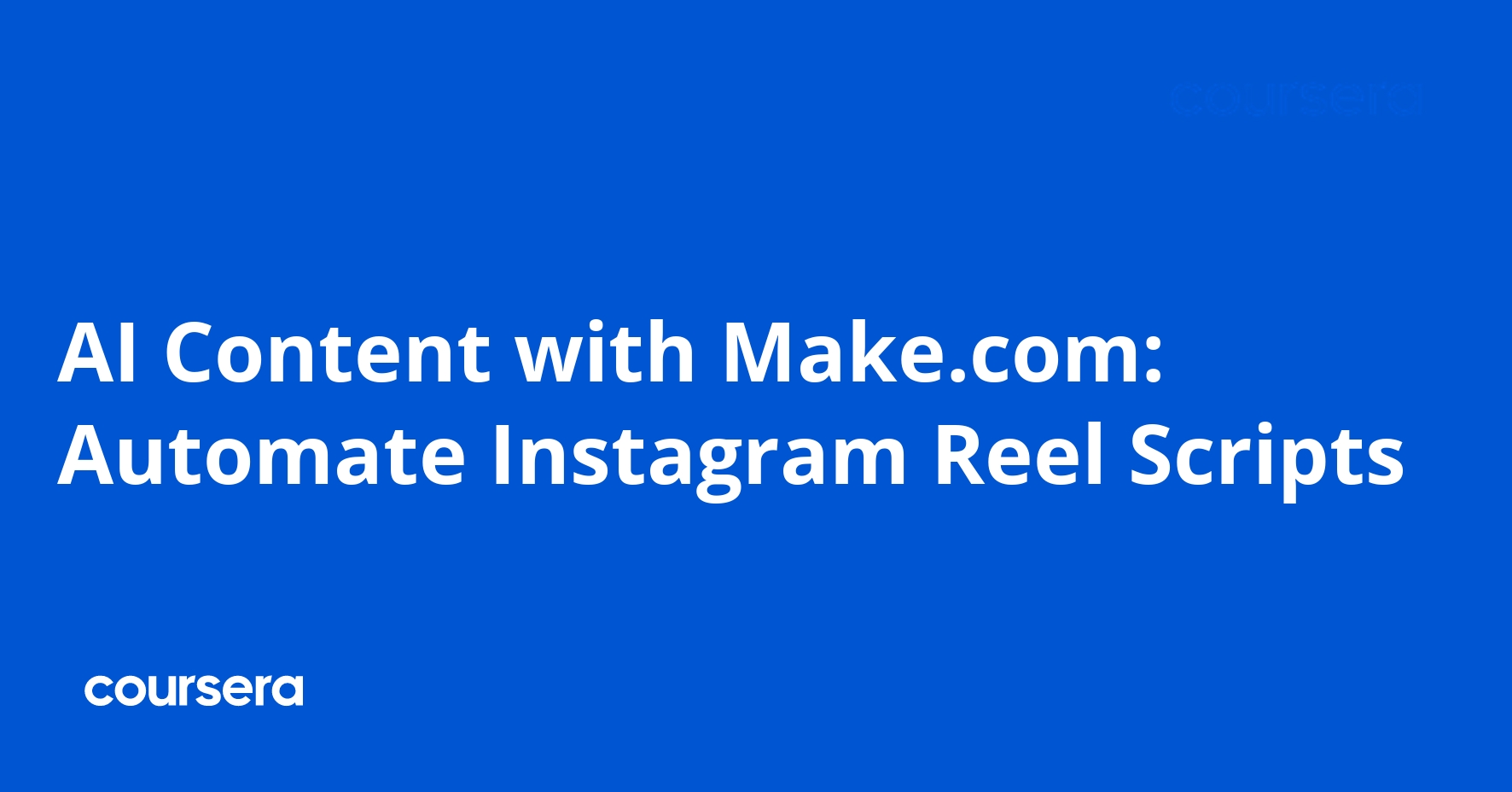 AI Content with Make.com: Automate Instagram Reel Scripts