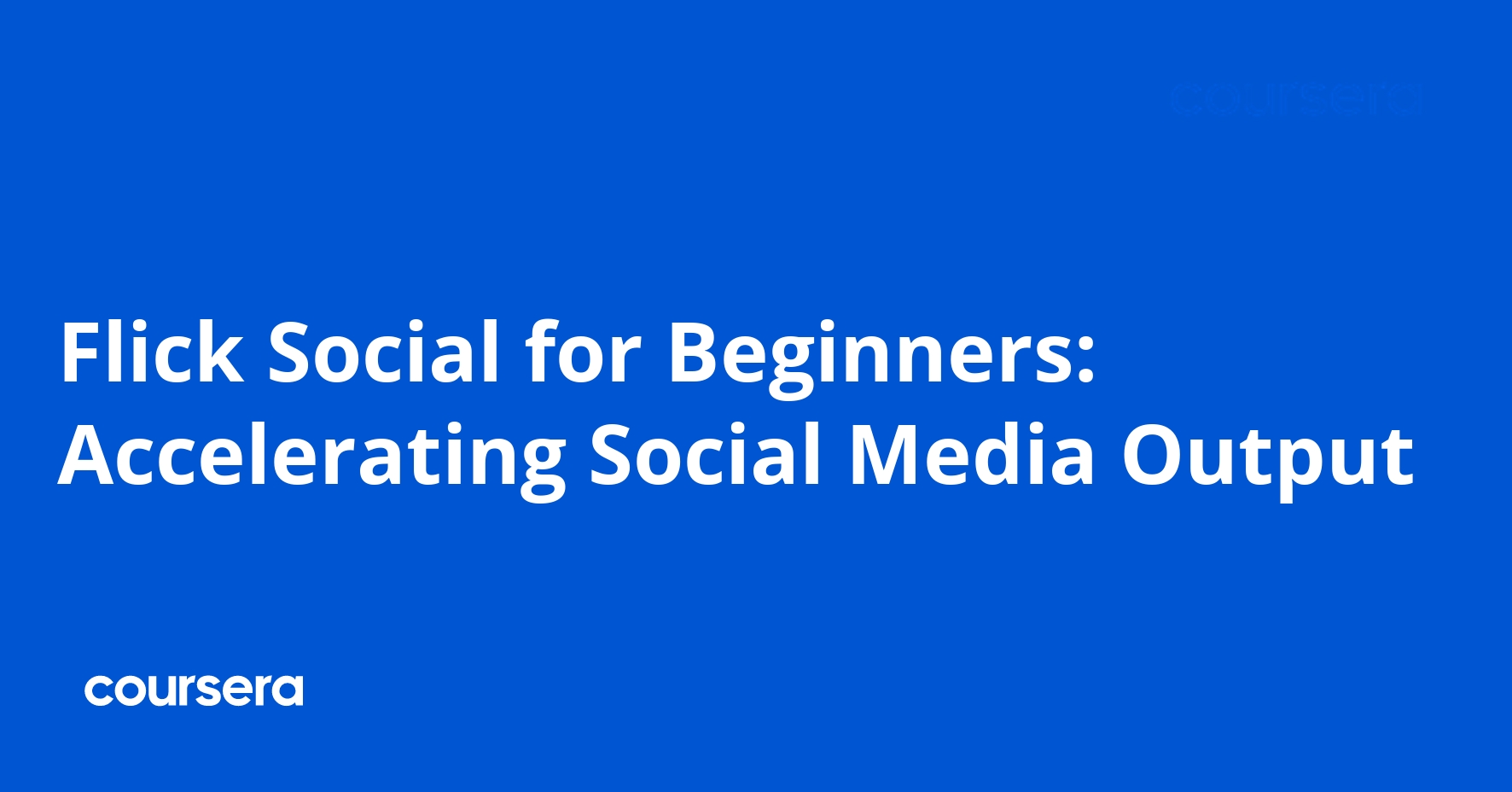 Flick Social for Beginners: Accelerating Social Media Output