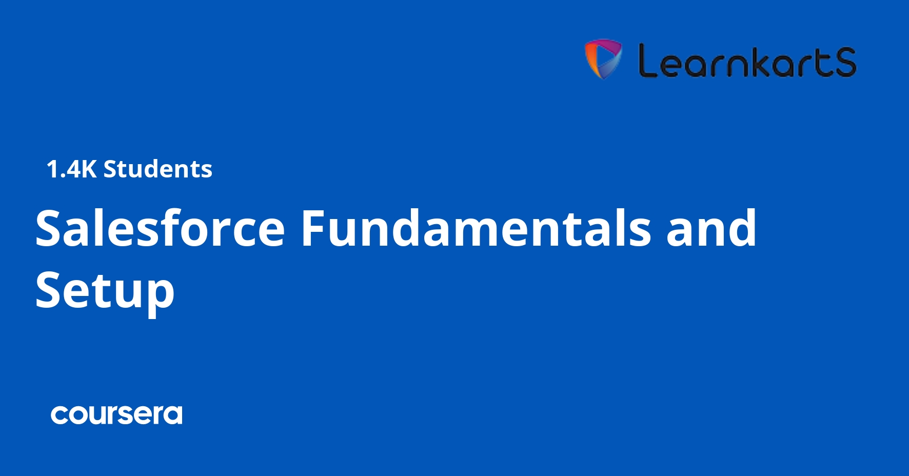 Salesforce Fundamentals and Setup | Coursera