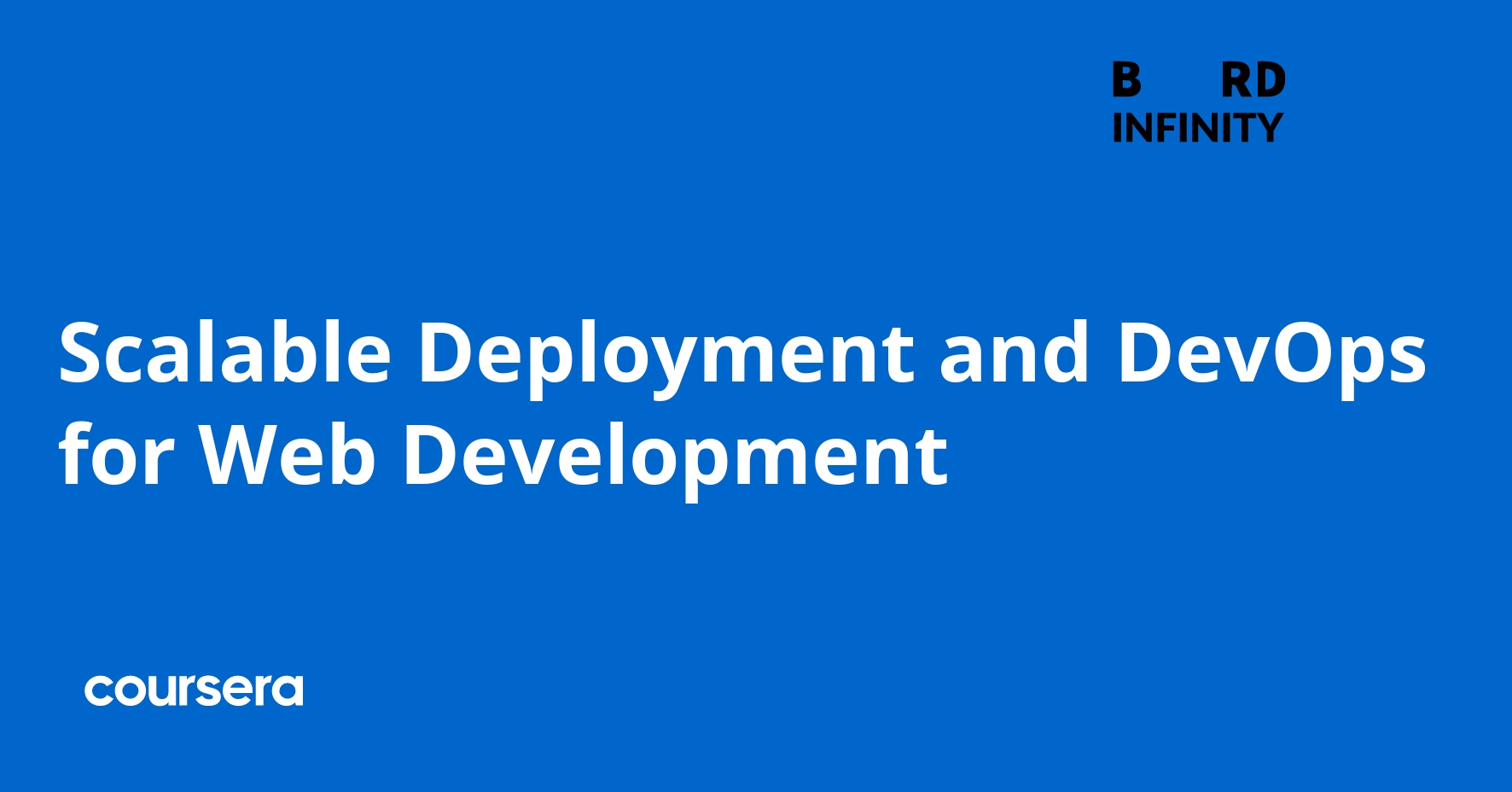 Scalable Deployment and DevOps for Web Development | Coursera
