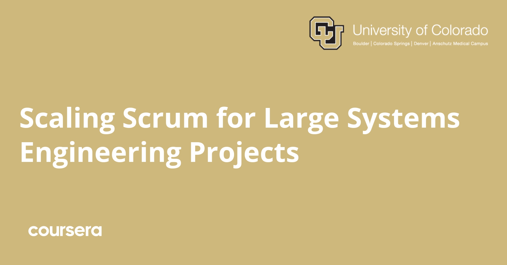 Scaling Scrum for Large Systems Engineering Projects | Coursera