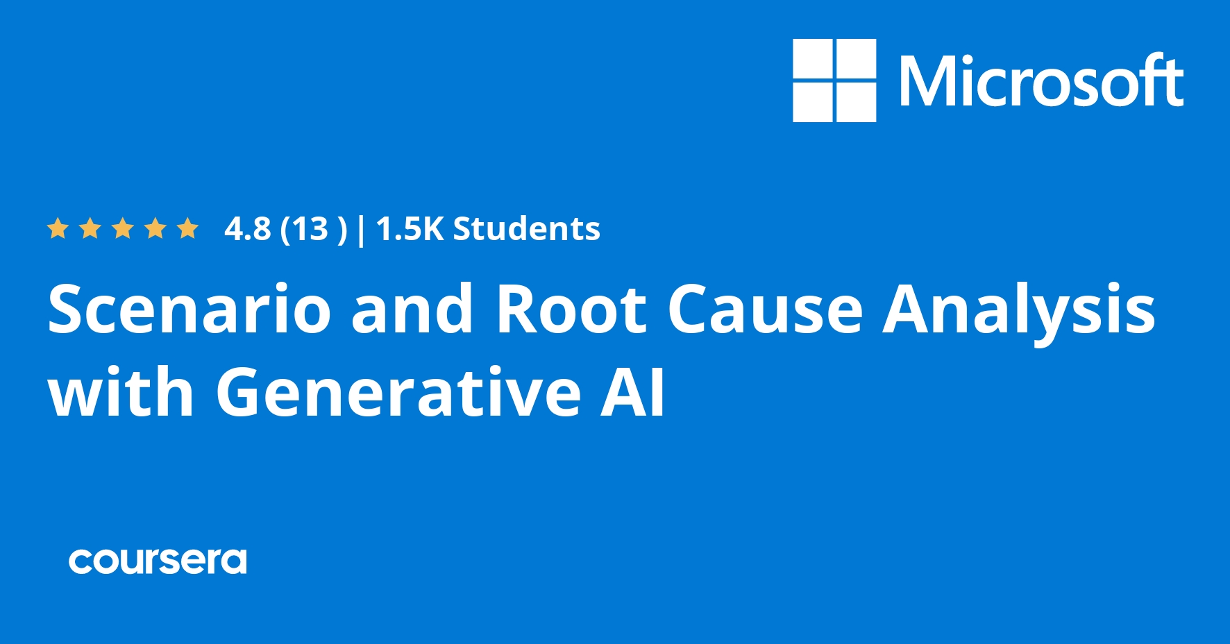 Scenario And Root Cause Analysis With Generative Ai Coursera