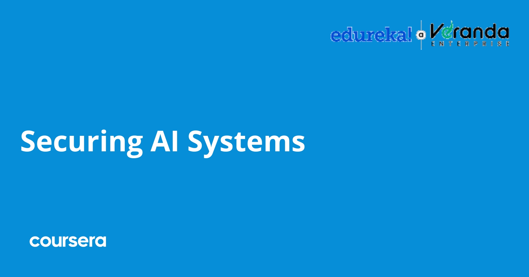 Securing AI Systems | Coursera