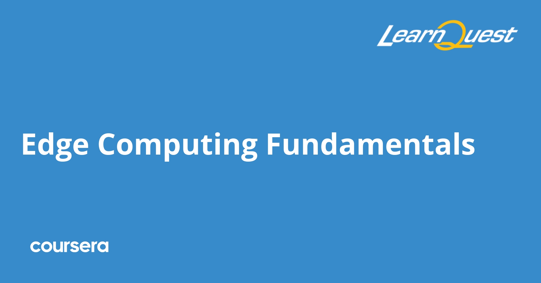 Edge Computing Fundamentals | Coursera