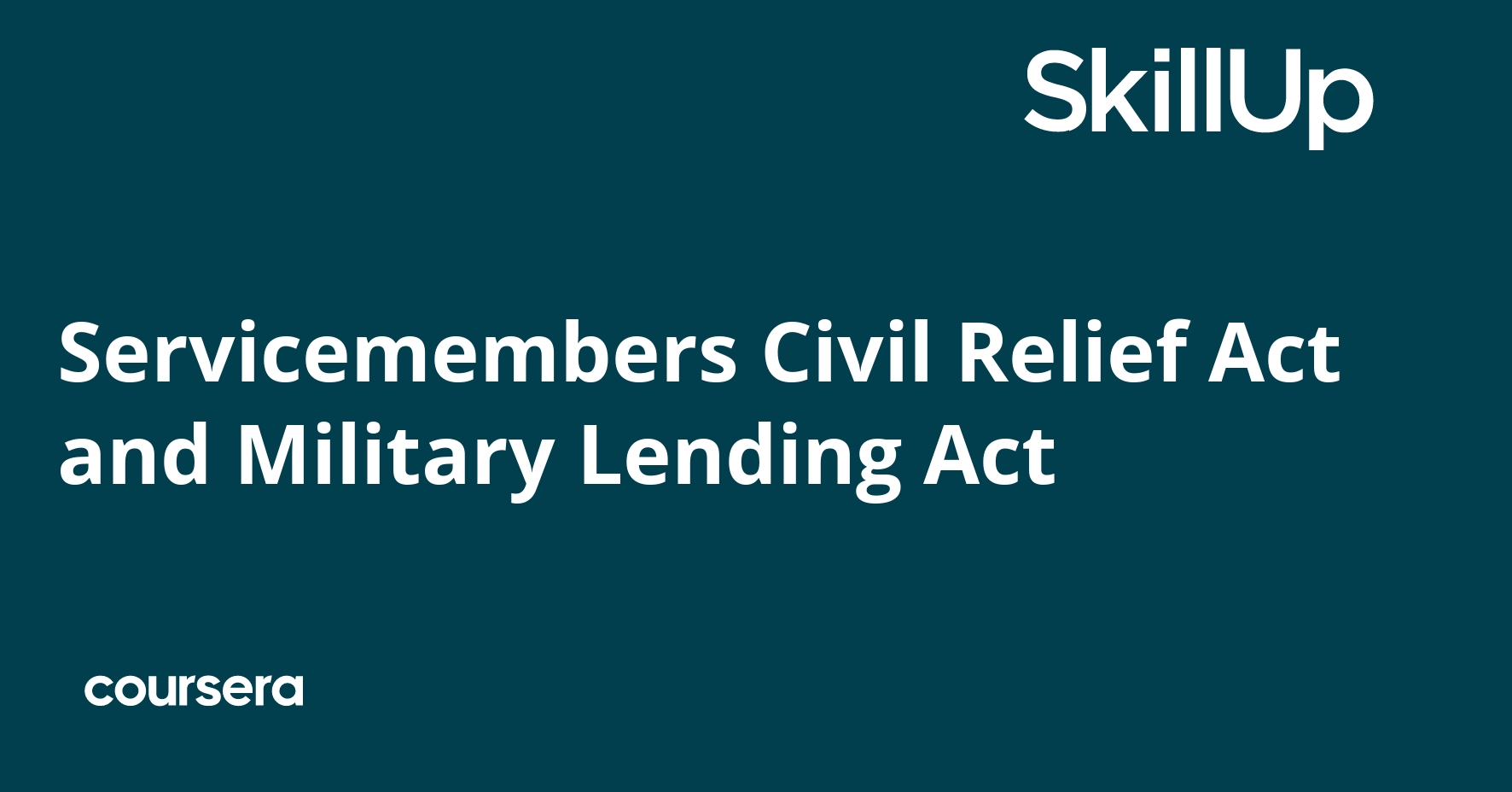 Servicemembers Civil Relief Act and Military Lending Act | Coursera