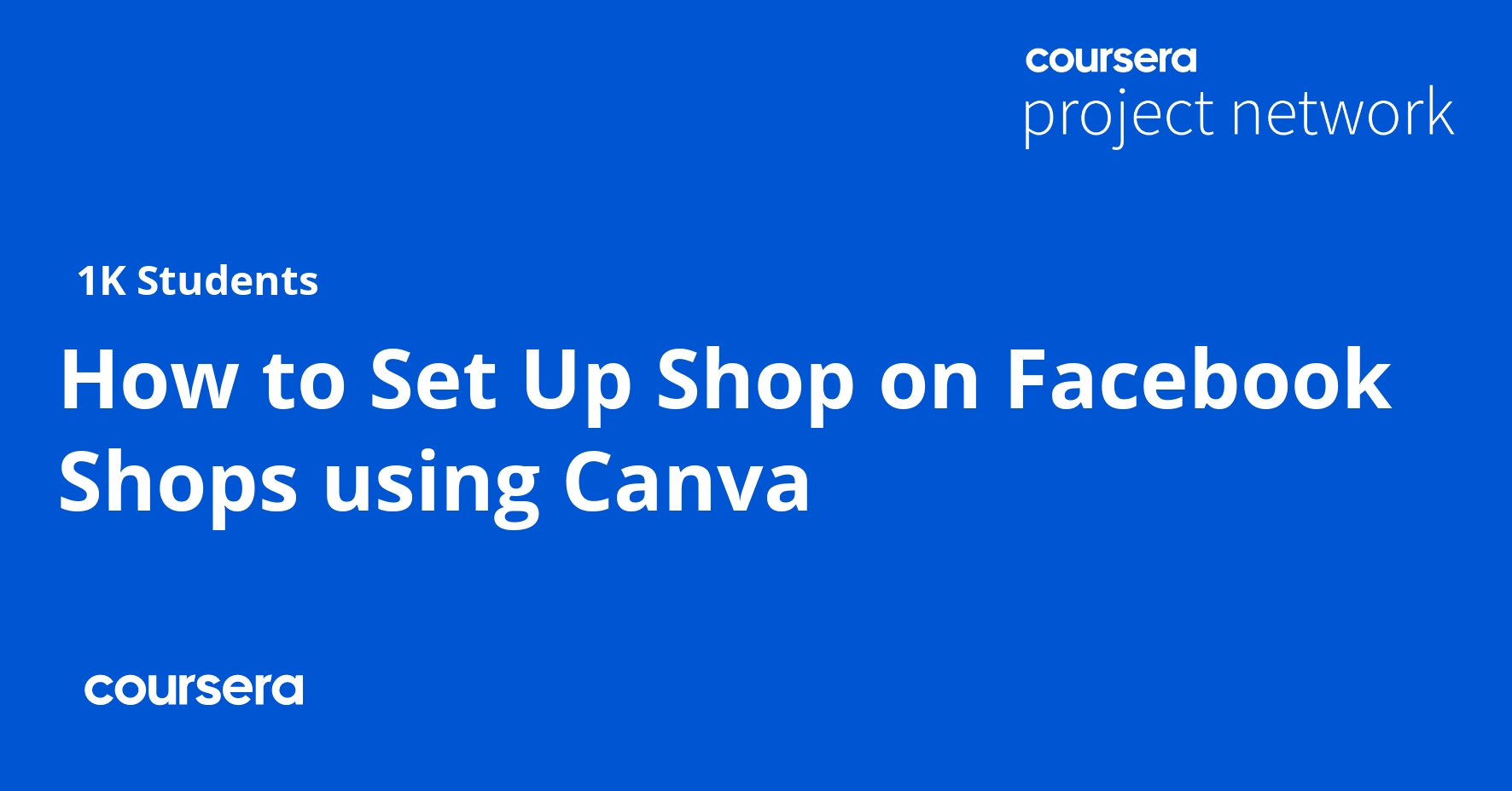  Project How To Set Up Shop On Facebook Shops Using Canva Coursera