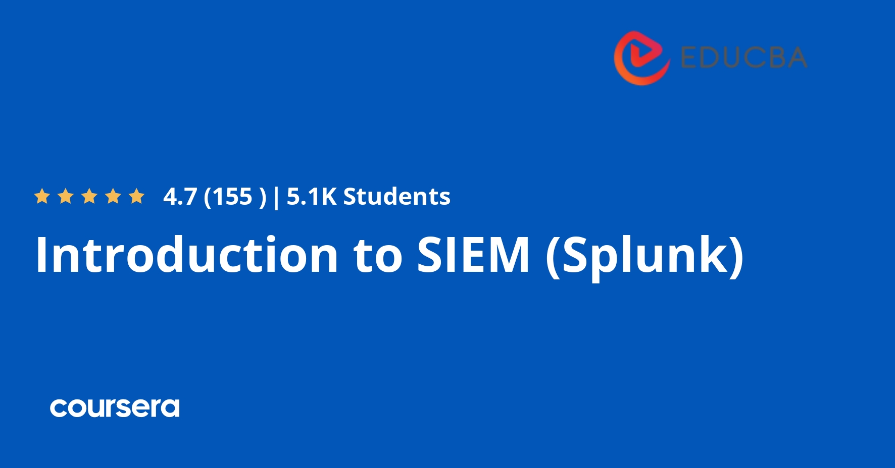 Introduction to SIEM (Splunk) | Coursera Introduction to SIEM (Splunk) | Coursera