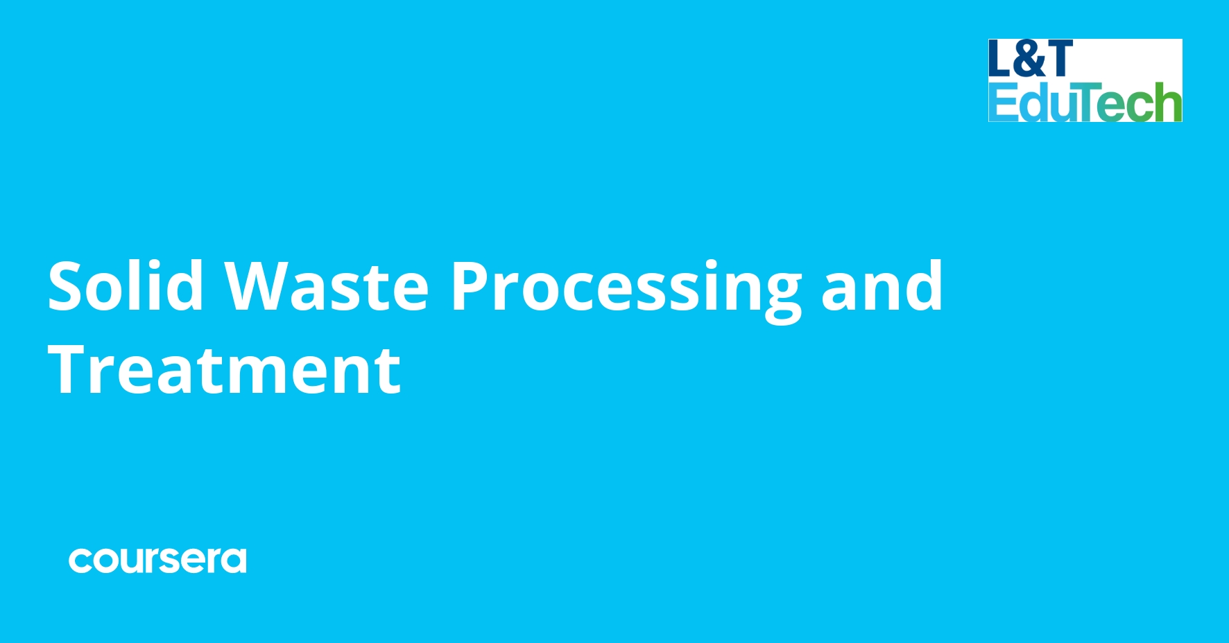 Solid Waste Processing and Treatment | Coursera