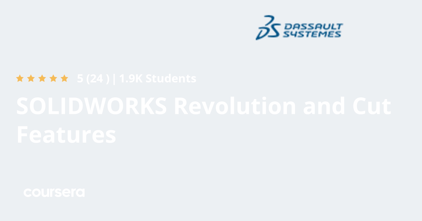 SOLIDWORKS Revolution and Cut Features | Coursera