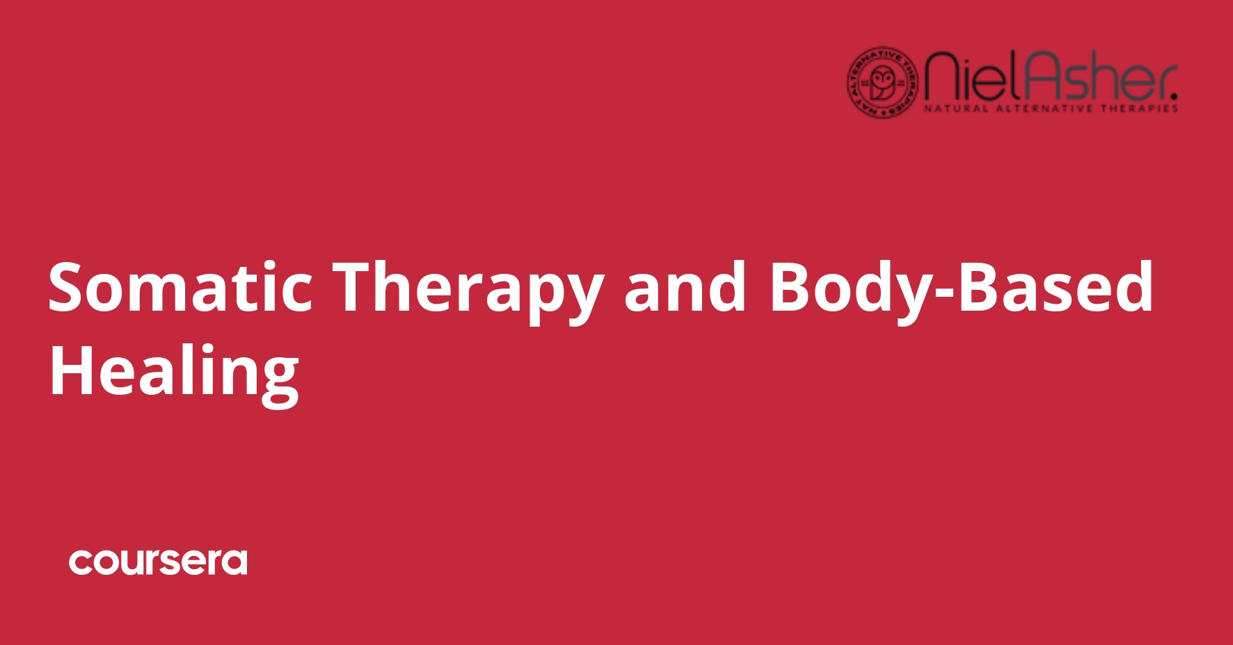 Somatic Therapy and Body-Based Healing | Coursera