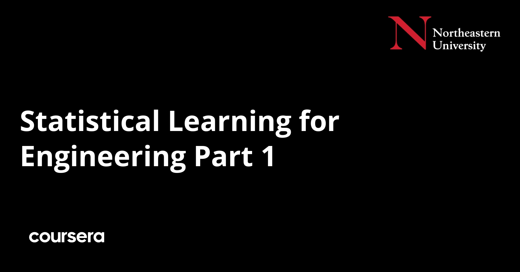 Statistical Learning for Engineering Part 1 | Coursera