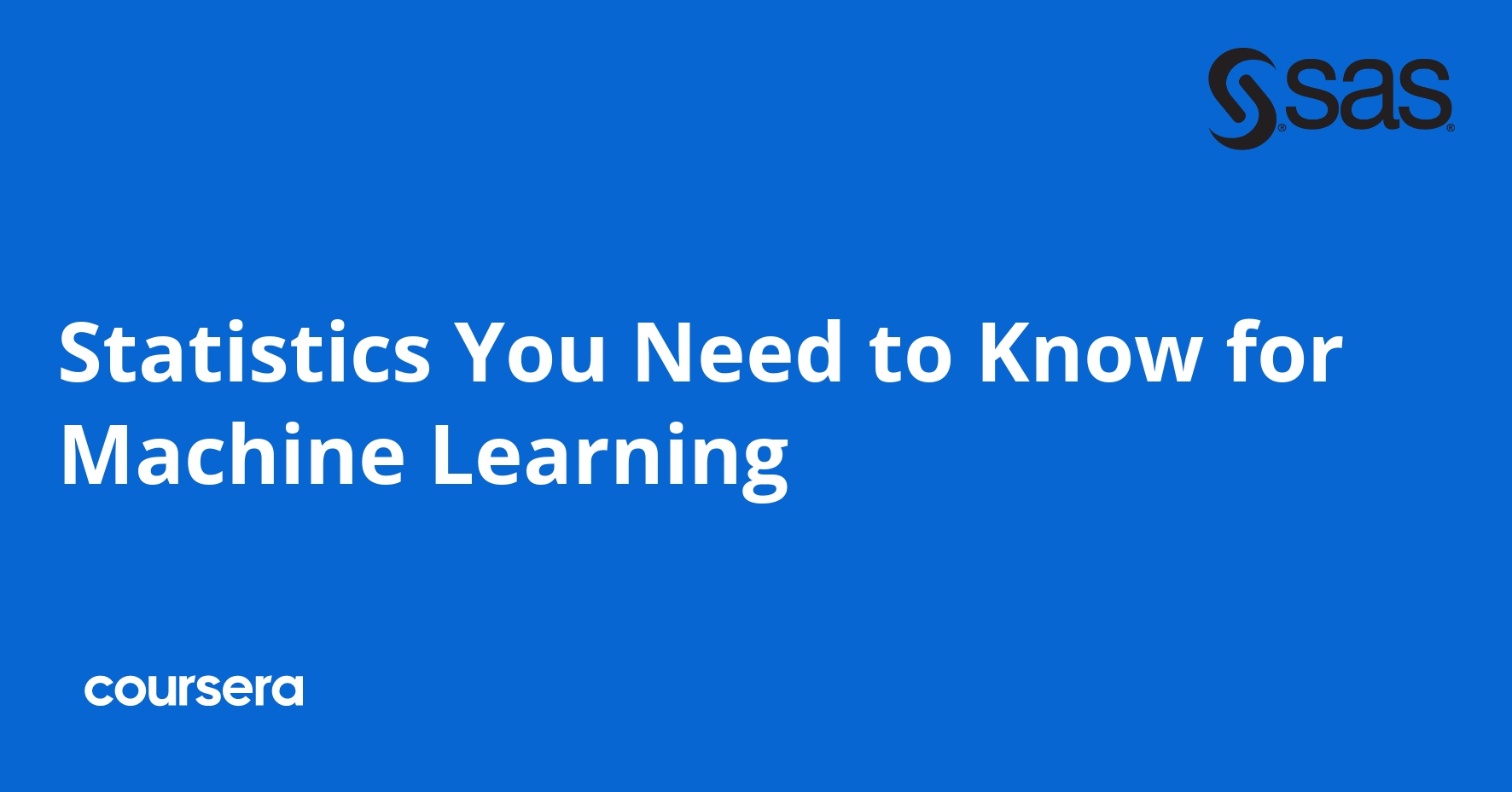 Statistics You Need to Know for Machine Learning | Coursera