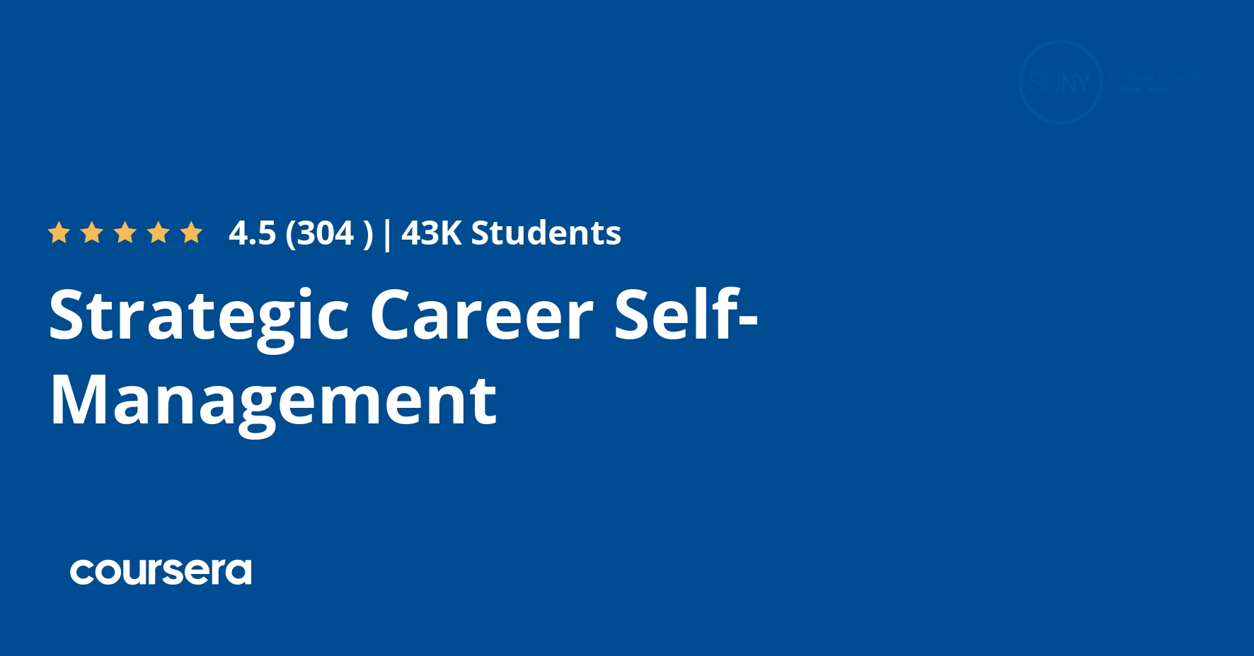 Strategic Career Self-Management | Coursera