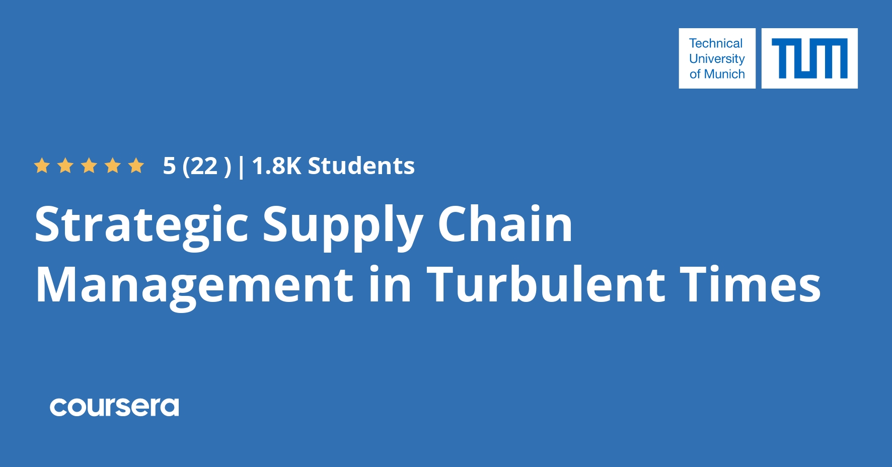 Strategic Supply Chain Management in Turbulent Times | Coursera