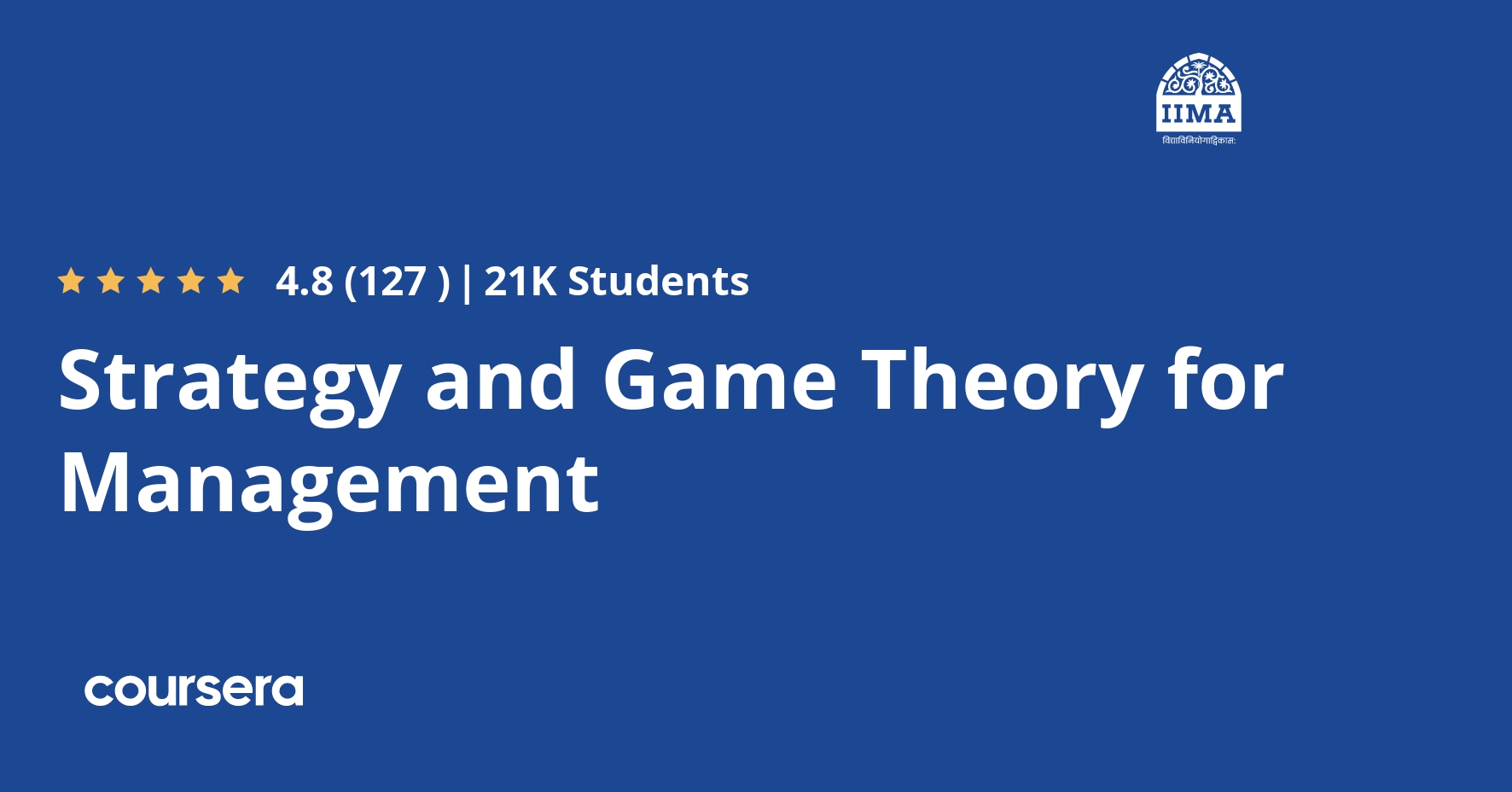 Strategy and Game Theory for Management | Coursera