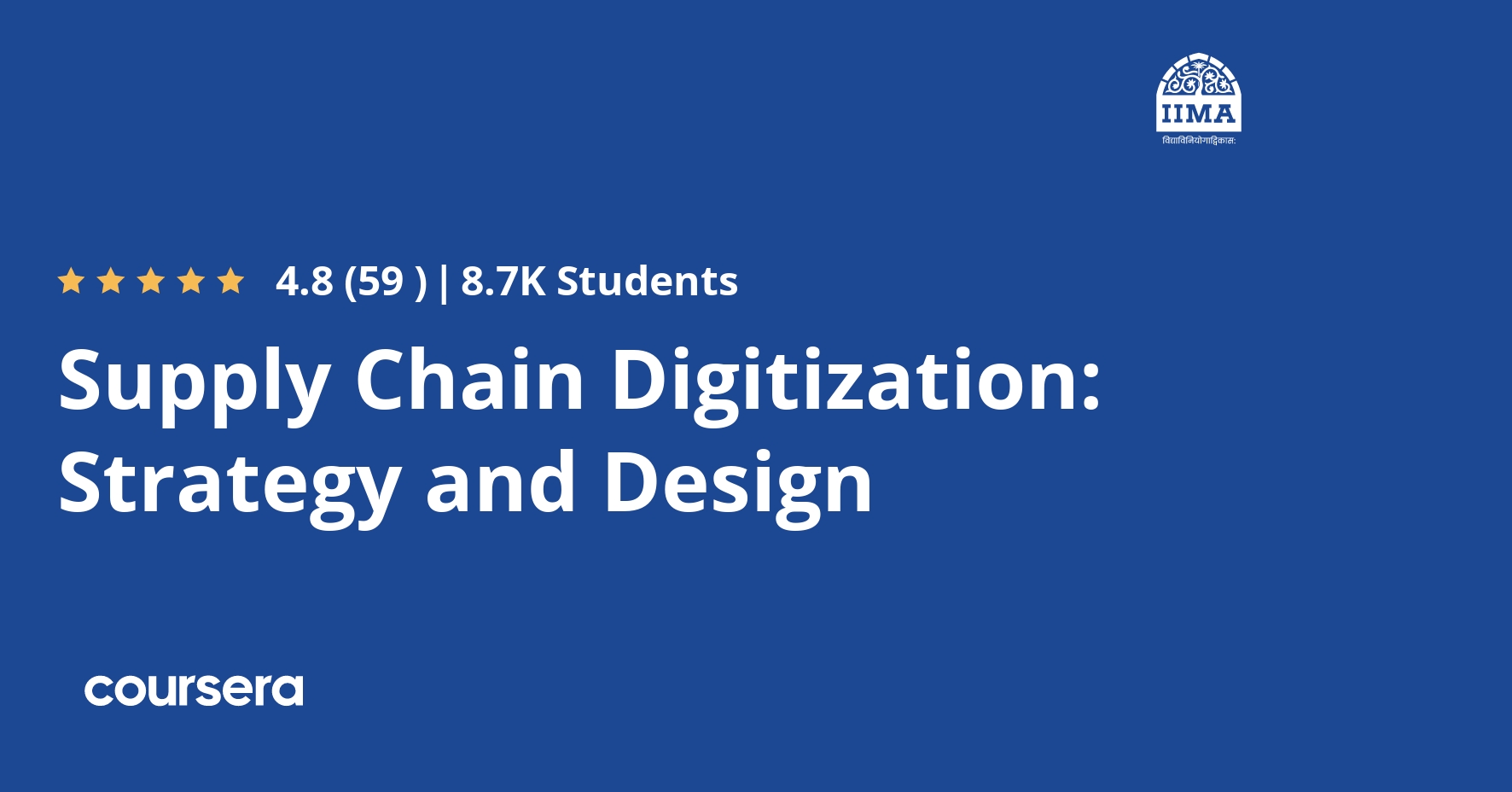 Supply Chain Digitization: Strategy and Design | Coursera