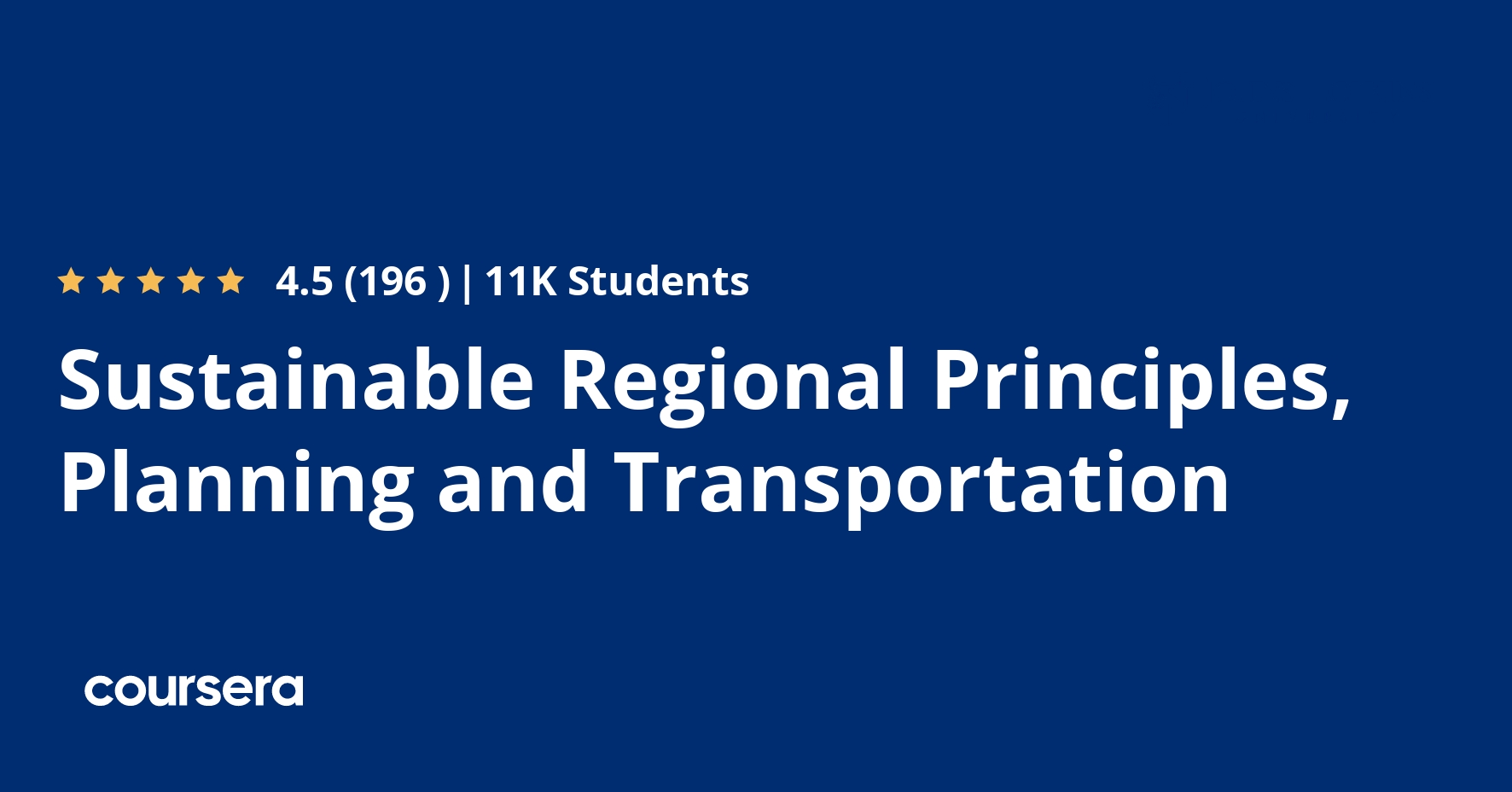 Sustainable Regional Principles, Planning and Transportation | Coursera
